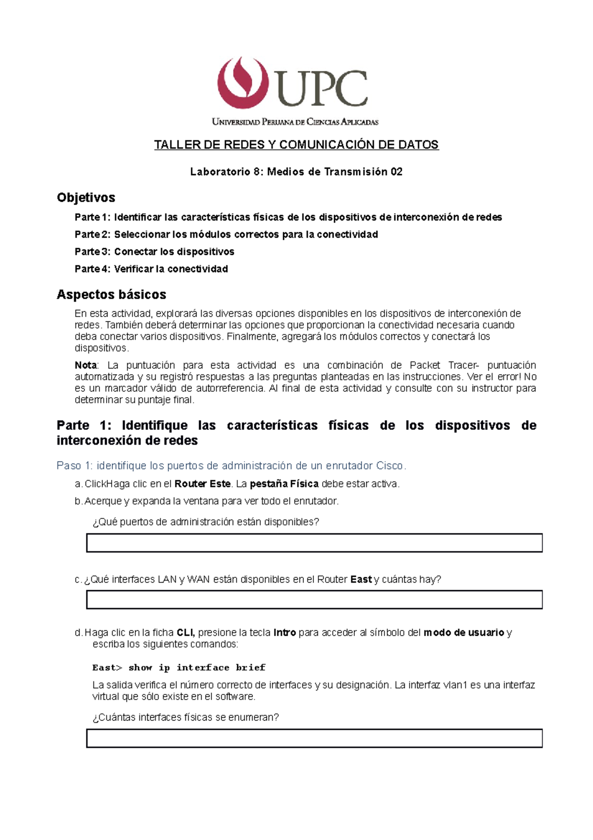 Laboratorio 8 Medios de Transmisión 2 - TALLER DE REDES Y COMUNICACIÓN DE DATOS Laboratorio 8 ...