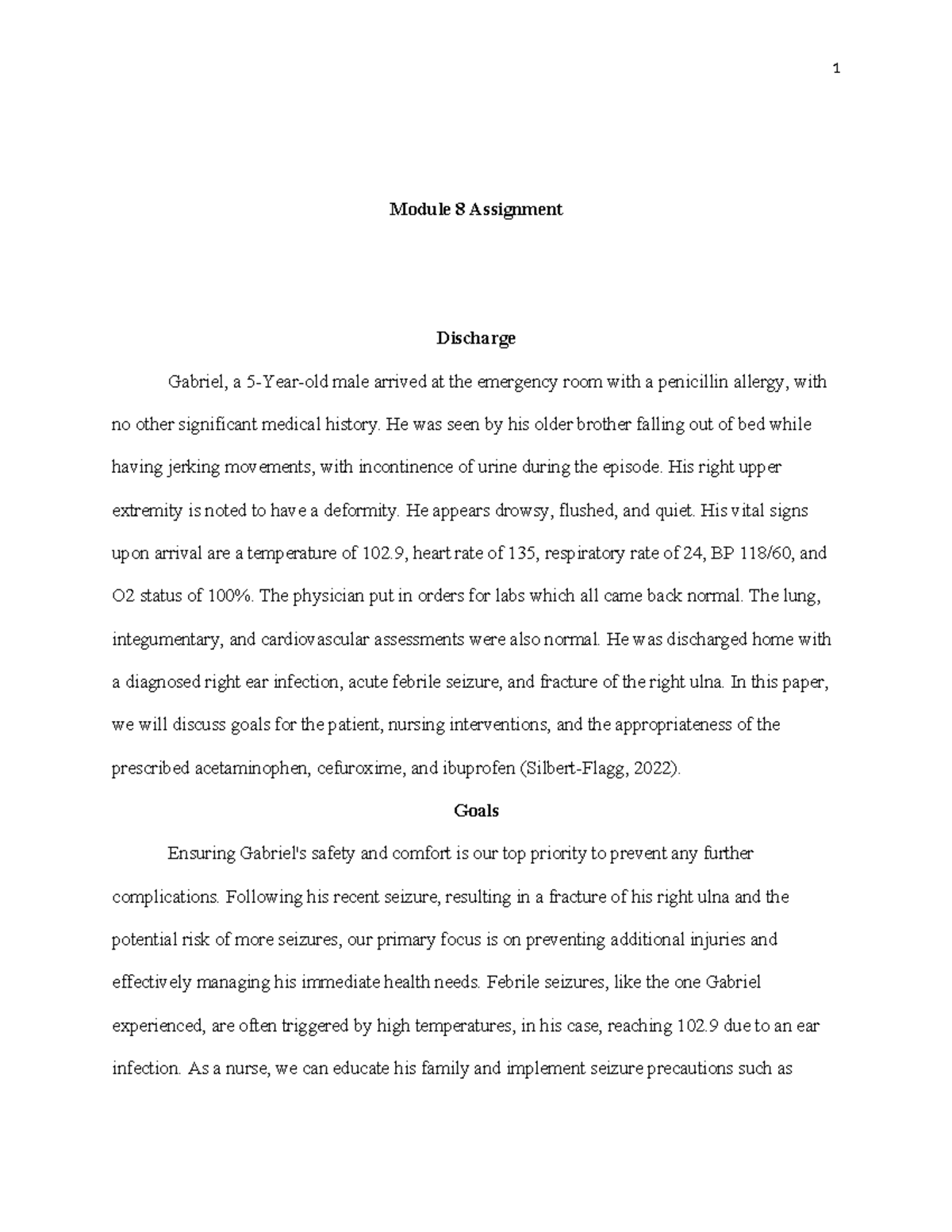 Module 8 - 1 Module 8 Assignment Discharge Gabriel, a 5-Year-old male arrived at the emergency ...