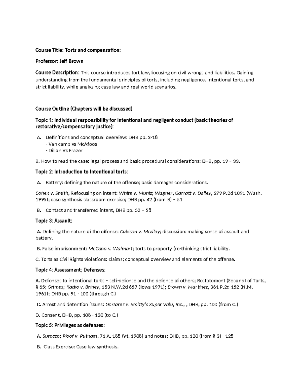 Torts - This is all Materials from law school - Course Title: Torts and ...
