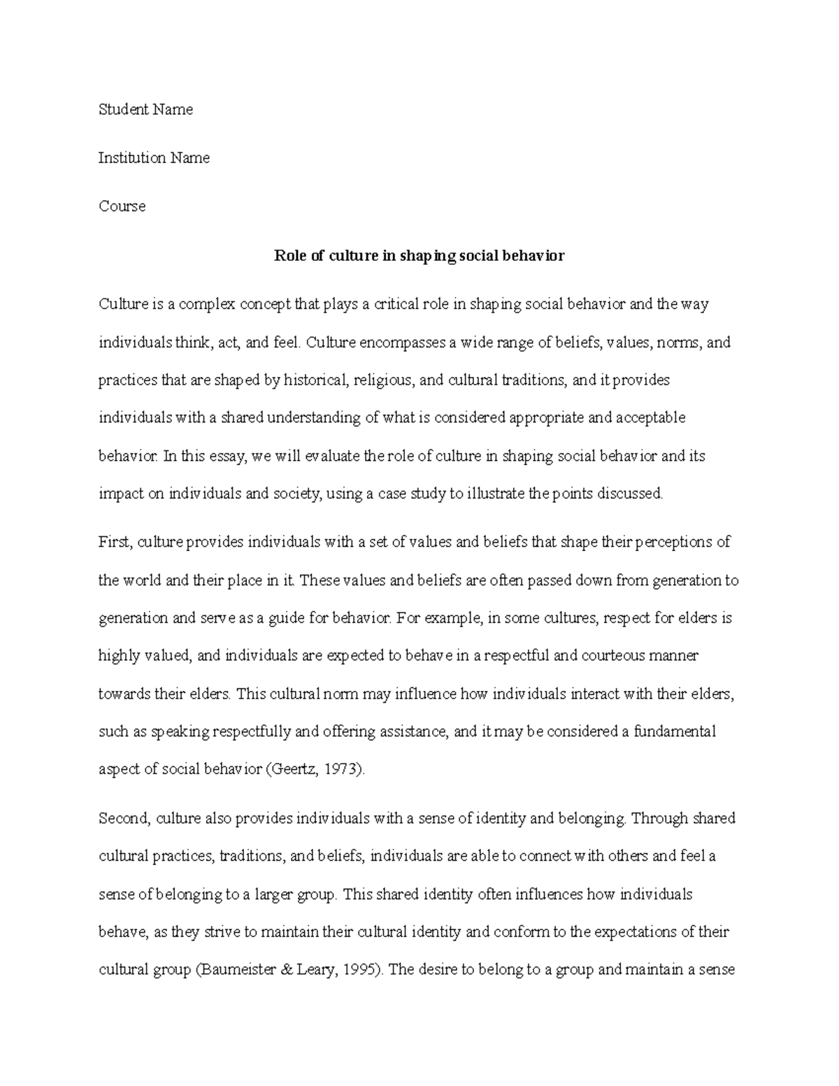 Role of culture in shaping social behavior - Student Name Institution ...