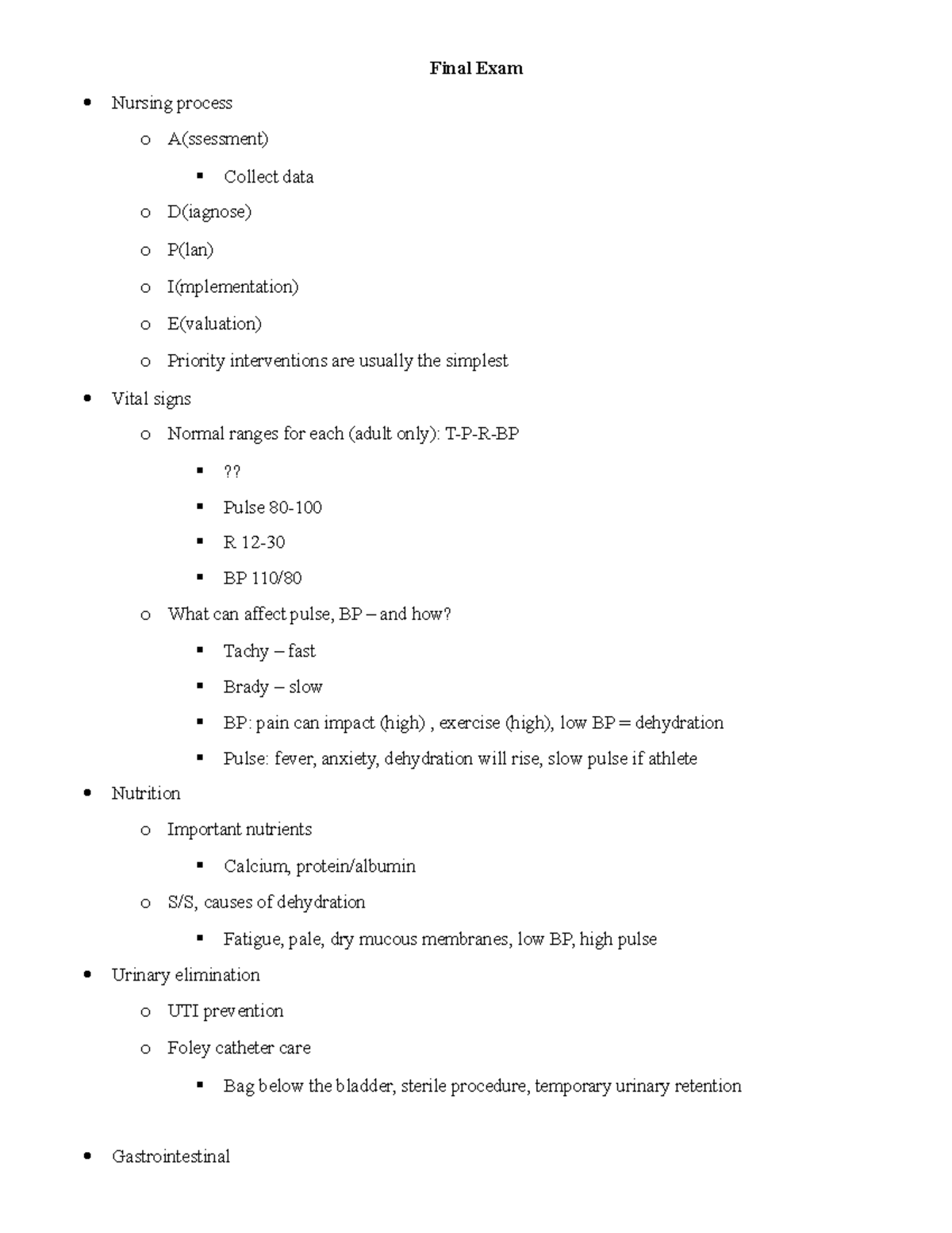 Final Exam - exam review notes - Final Exam Nursing process o A ...