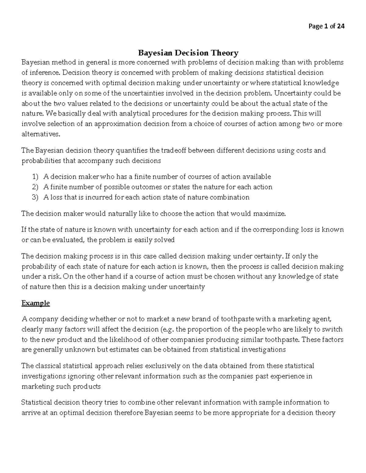 Bayesian decision theory - Bayesian Decision Theory Bayesian method in general is more concerned ...