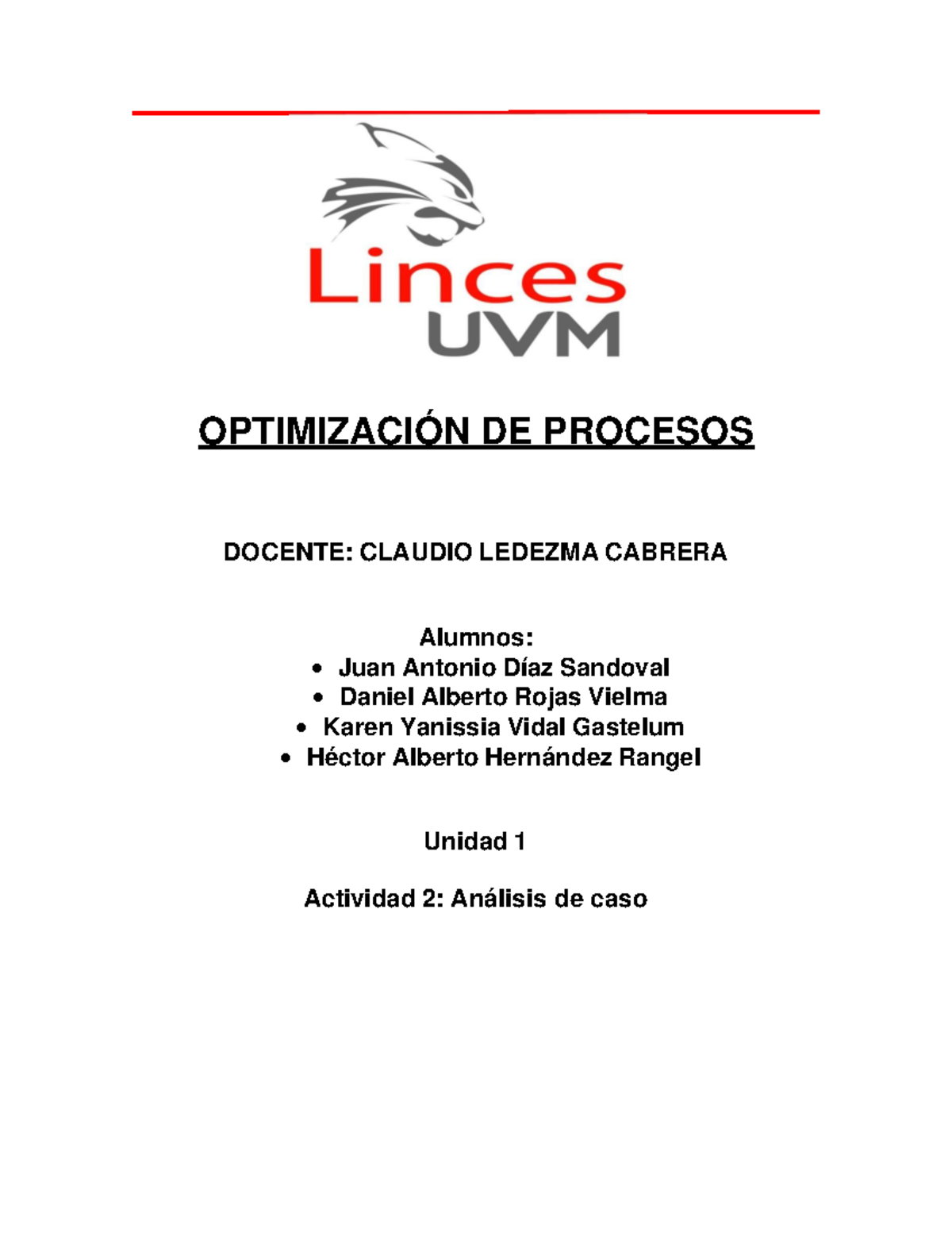 Actividad 2 Análisis de caso - OPTIMIZACIÓN DE PROCESOS DOCENTE ...