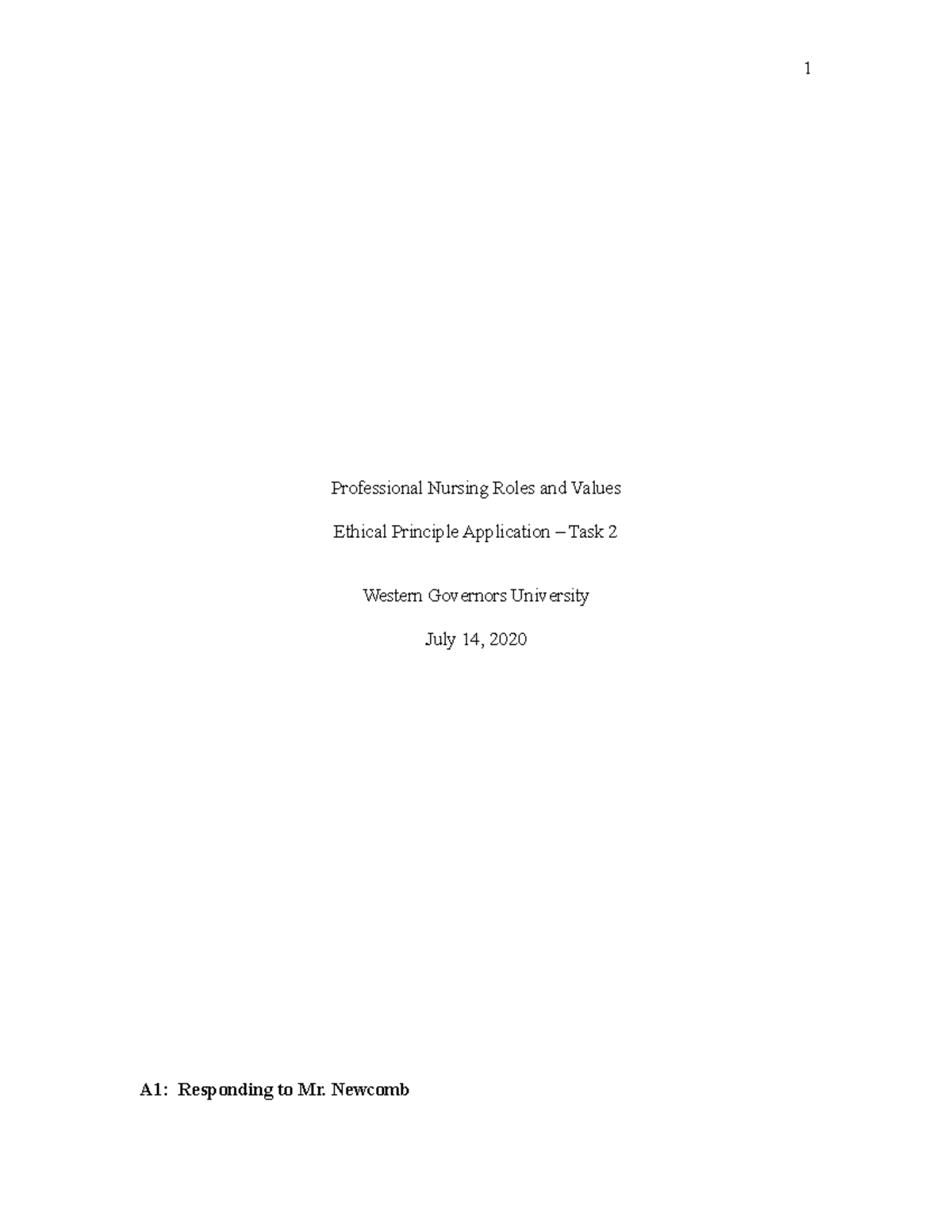 C304 Task 2 Original - Professional Nursing Roles and Values Ethical ...