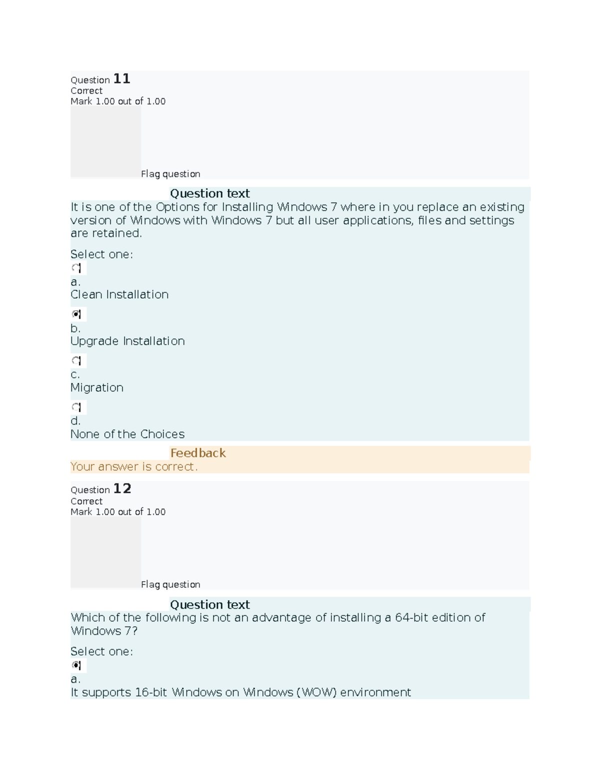 Operating system 1 - goods - Question 11 Correct Mark 1 out of 1. Flag ...