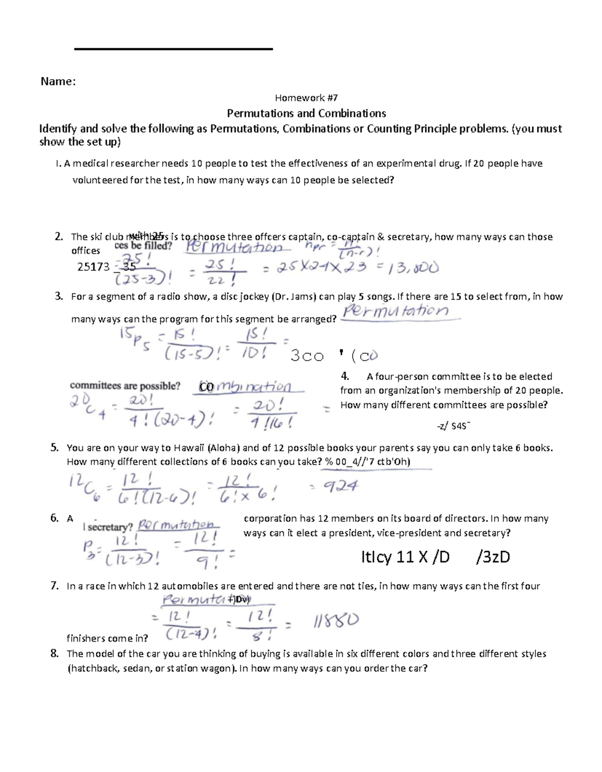 Sta HW 7 - Sta HW 7 - with 25 Name: ####### Homework # Permutations and Combinations Identify ...