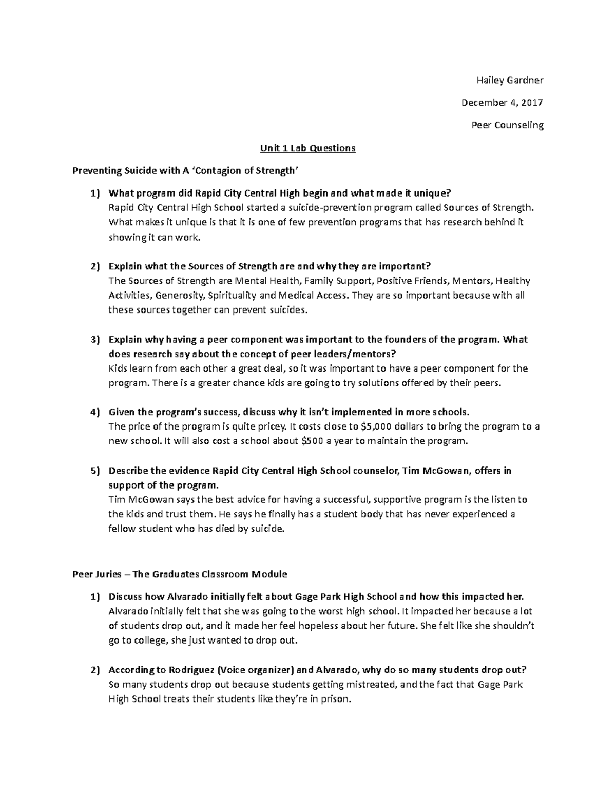 Unit 1 Lab Questions - Chemistry unit 1 lab - Hailey Gardner December 4, 2017 Peer Counseling ...