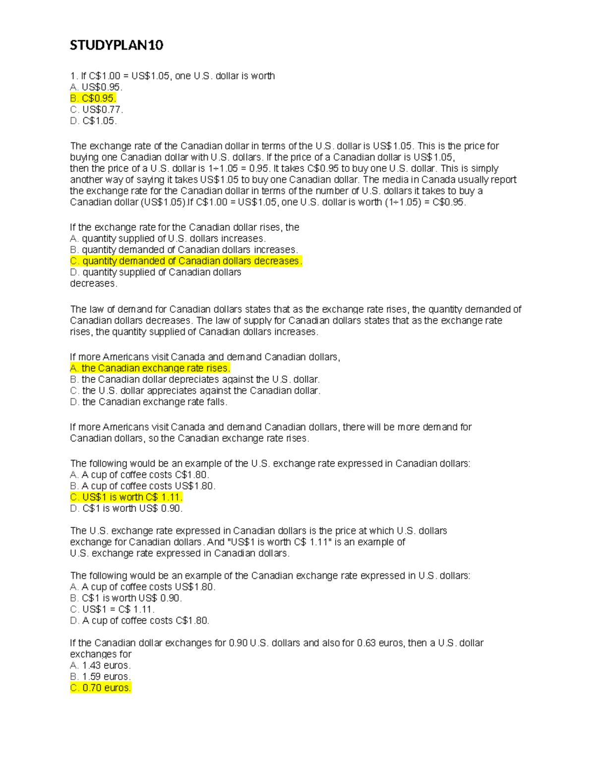 Testbank chapter 10 - If C$1 = US$1, one U. dollar is worth A. US$0. B ...
