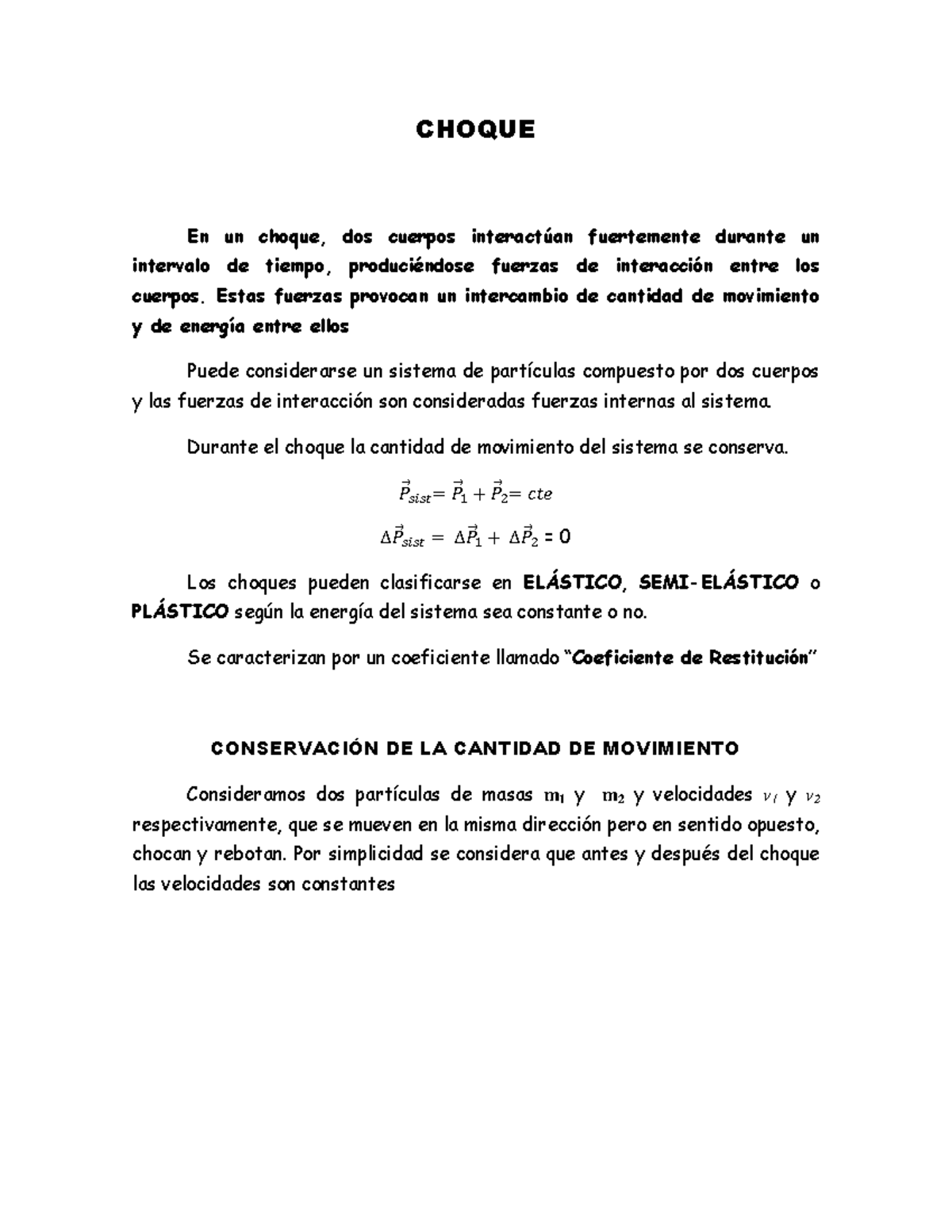 Choque - Fisica - CHOQUE En un choque, dos cuerpos interactúan ...