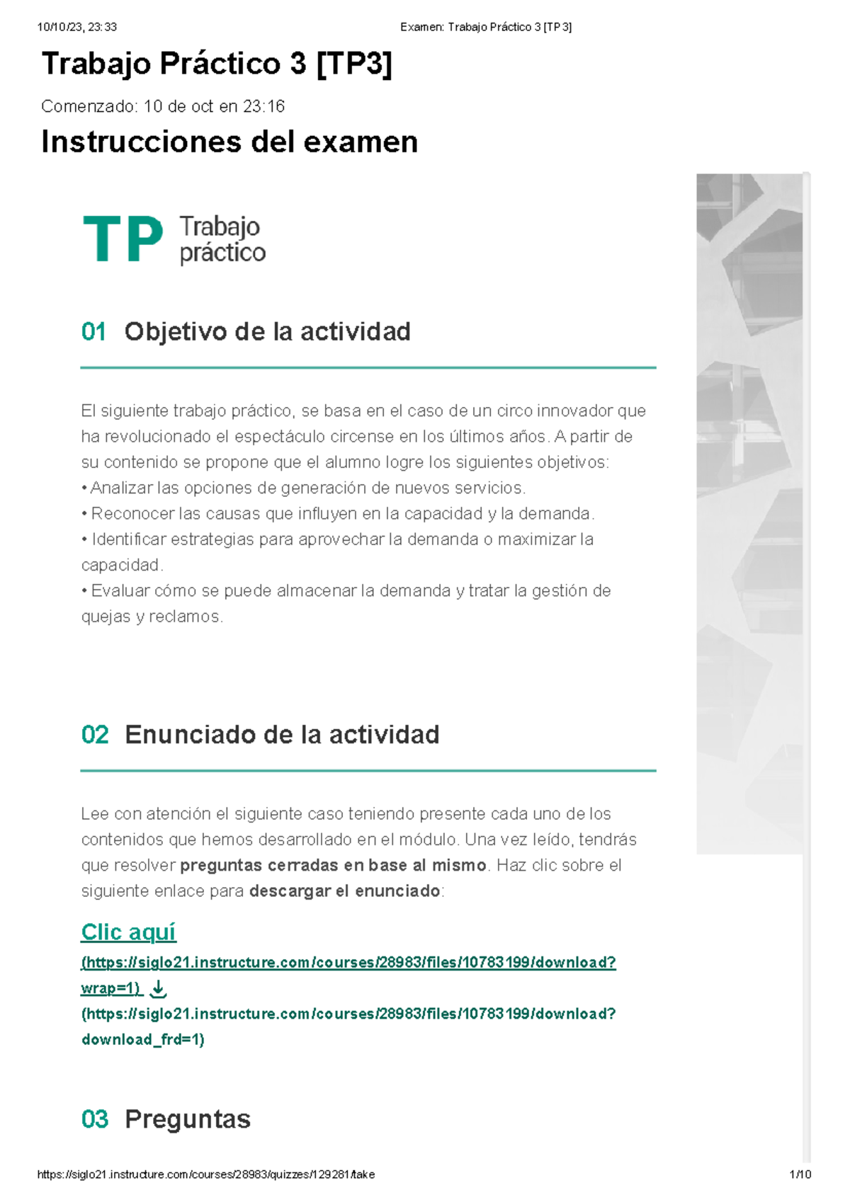 Examen Trabajo Práctico 3 [TP3] - Trabajo Práctico 3 [TP3] Comenzado: 10 de oct en 23 ...