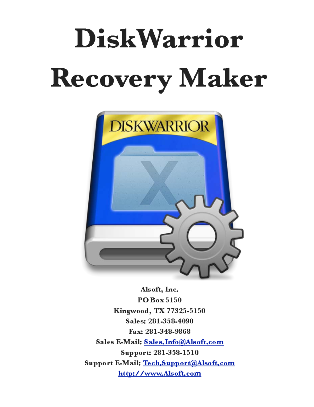 Disk Warrior Recovery Maker Manual - Alsoft, Inc. PO Box 5150 Kingwood ...