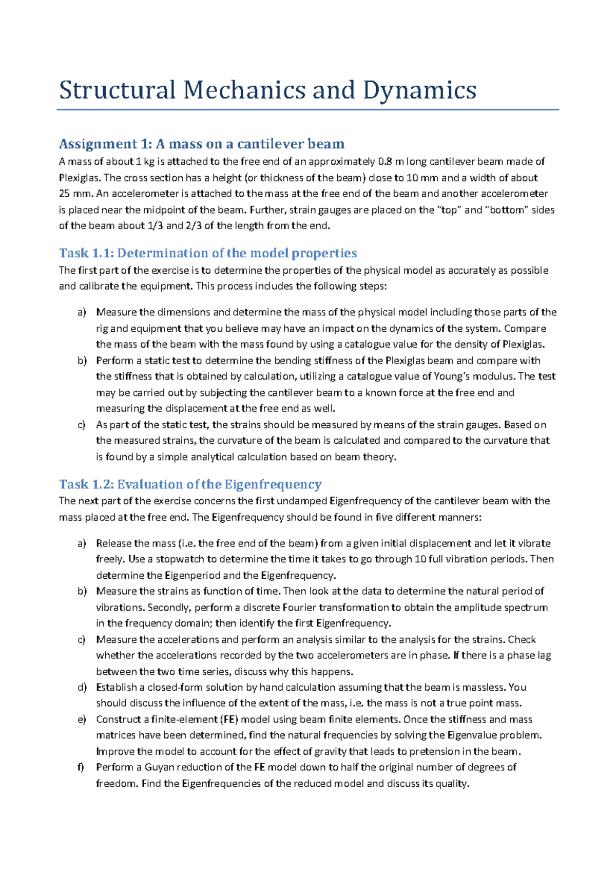 Assignment 1 - Structural Mechanics and dynamics Structural Mechanics ...