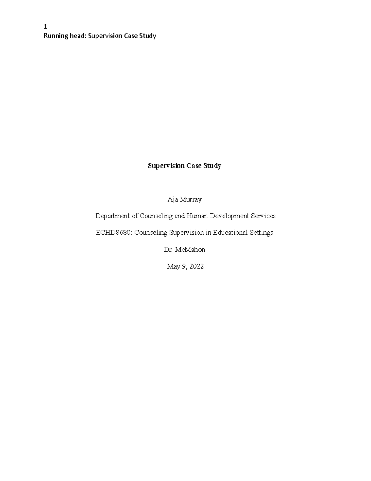 Supervision Case Study - ECHD 7920 - UGA - Studocu