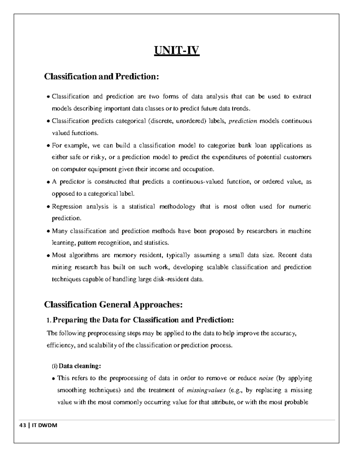Classification and Prediction - UNIT-IV Classification and Prediction: Classification and ...