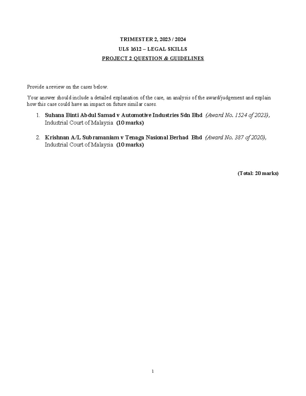 ULS 1612 - Project 2 Question Guidelines - Tri 2410 - 1 TRIMESTER 2 ...