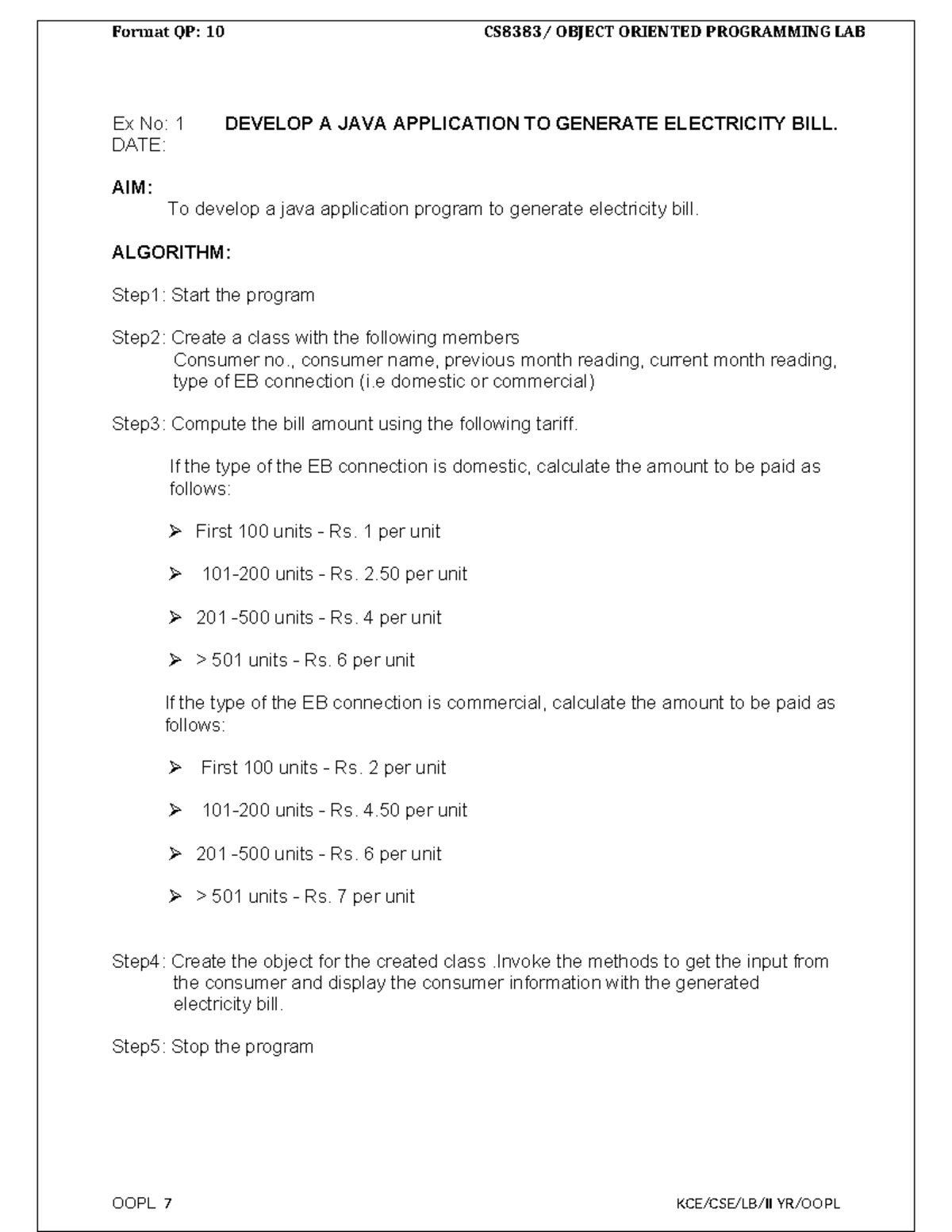 OOPS LAB Manual - Ex No: 1 DEVELOP A JAVA APPLICATION TO GENERATE ELECTRICITY BILL. DATE: AIM ...