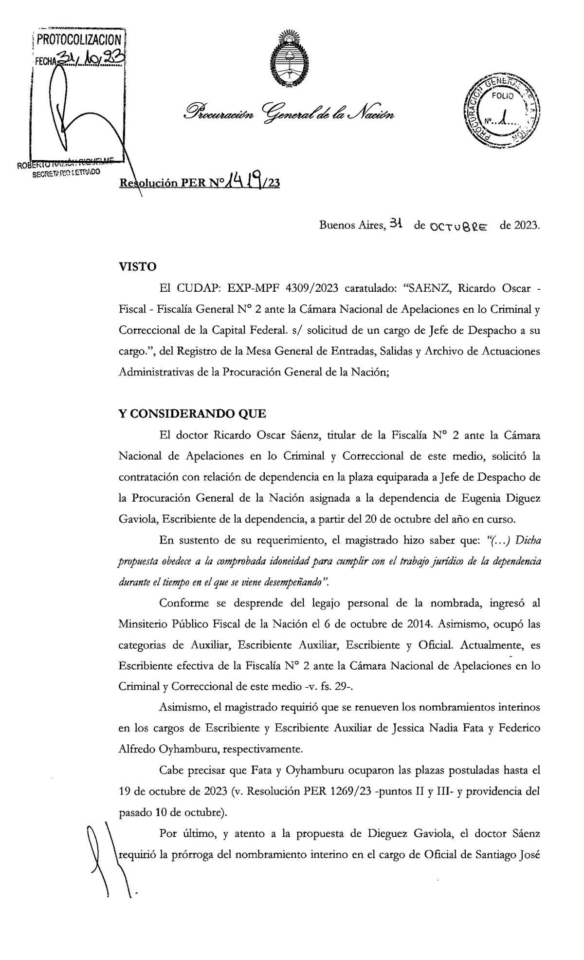 PER 1419 2023 001 - ccc - Buenos Aires, 31 de OCT o de 2023. VISTO El ...