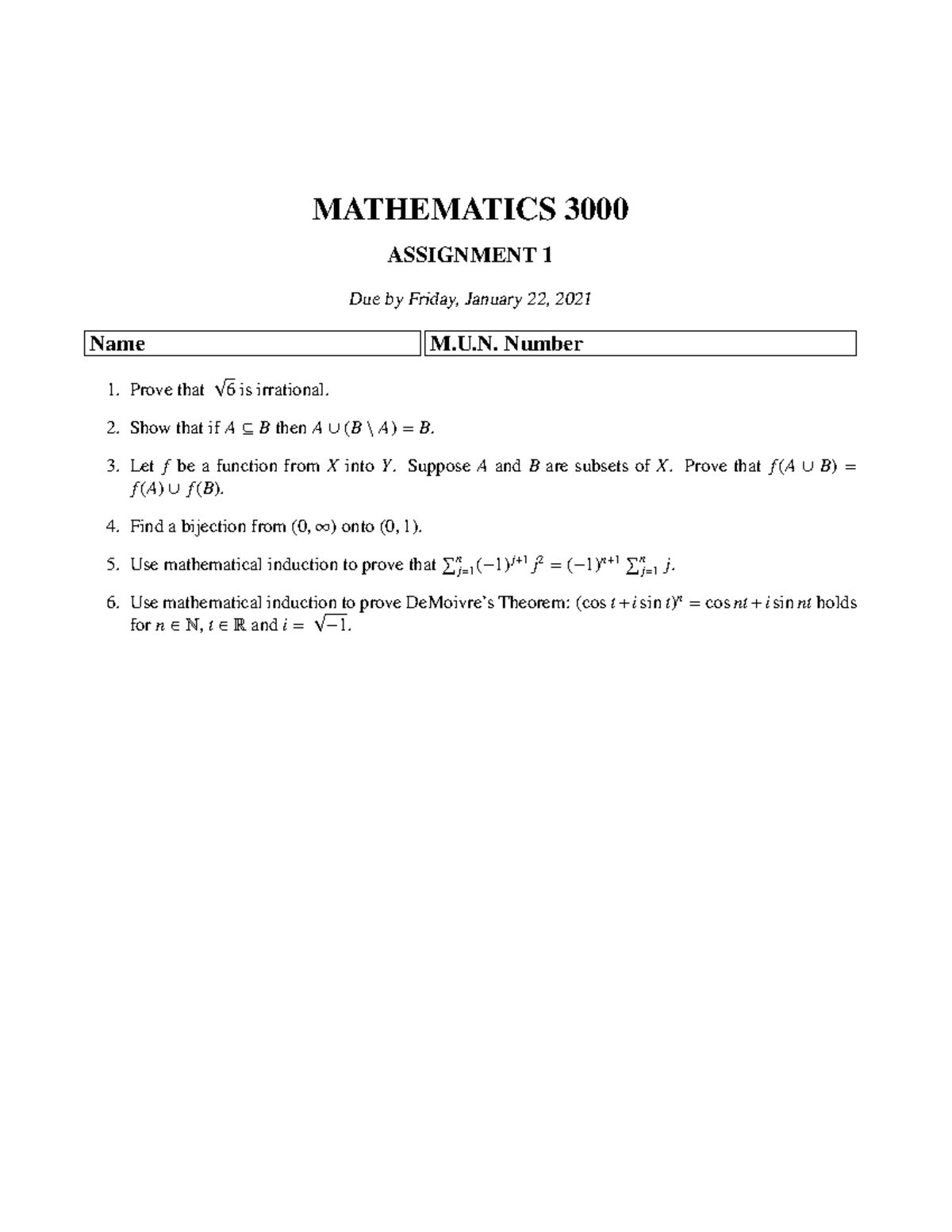 Assignment1 Math 3000 - MATHEMATICS 3000 ASSIGNMENT 1 Due by Friday ...
