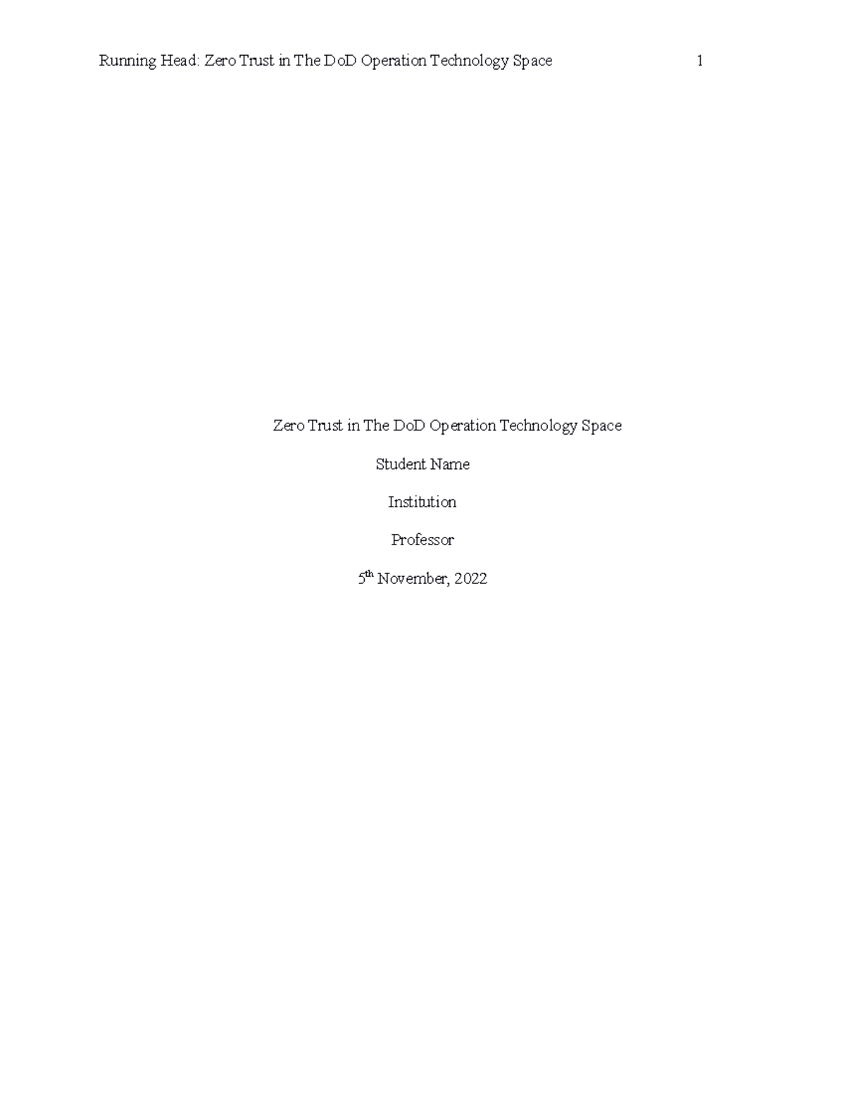Order 4524486 (40)300 - REVISION NOTES - Running Head: Zero Trust in ...