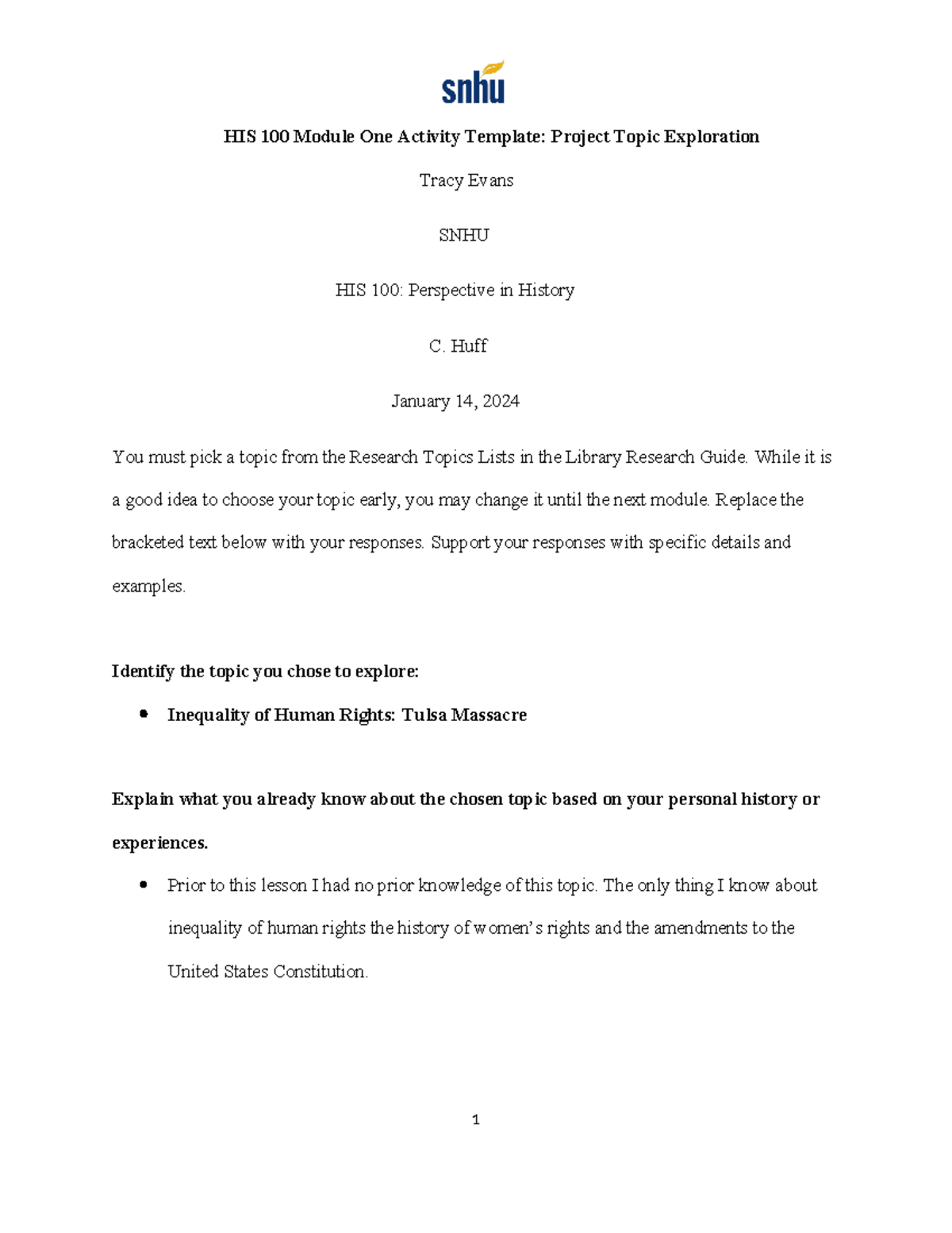 HIS 100 Module One Activity Template - Huff January 14, 2024 You must ...