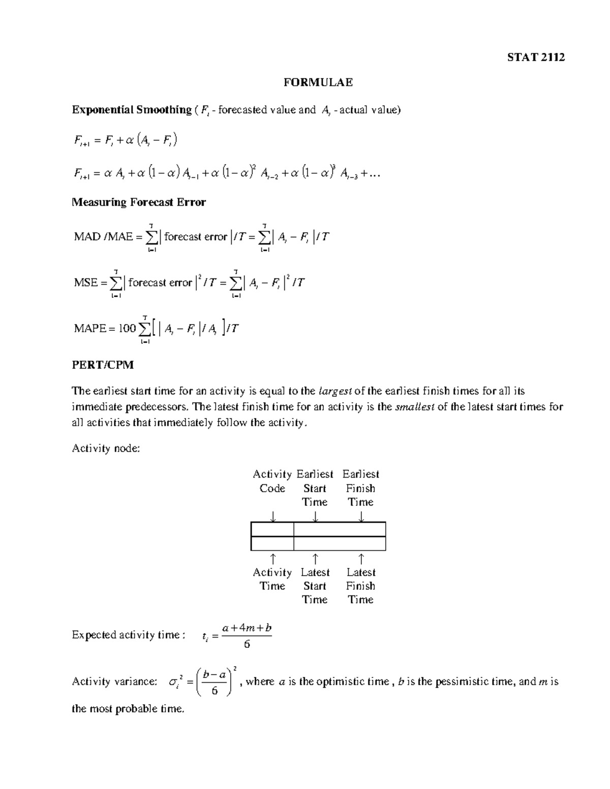 000 STAT2112 Final Formulas - STAT 2 112 FORMULAE Exponential Smoothing ( Ft- forecasted value ...