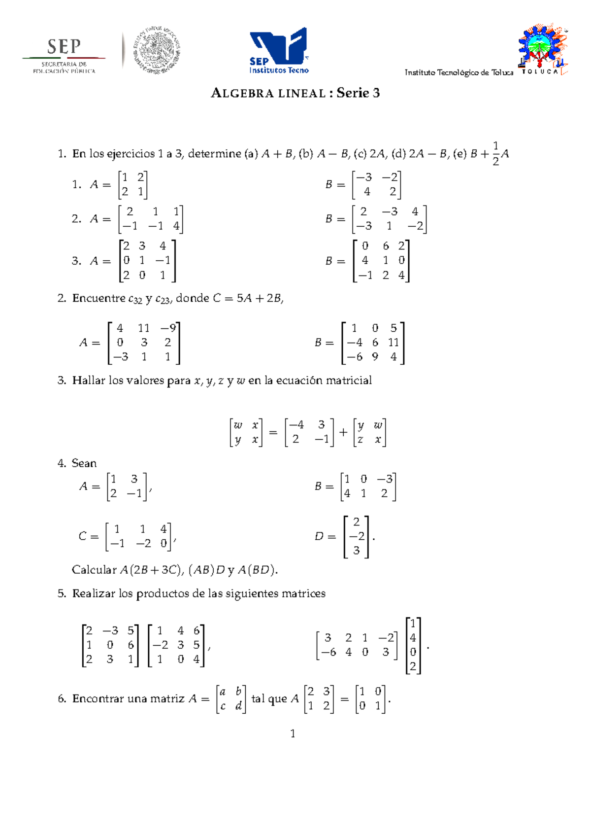366414257 Algebra Lineal 3 - Instituto Tecnol ́ogico de Toluca ALGEBRA ...