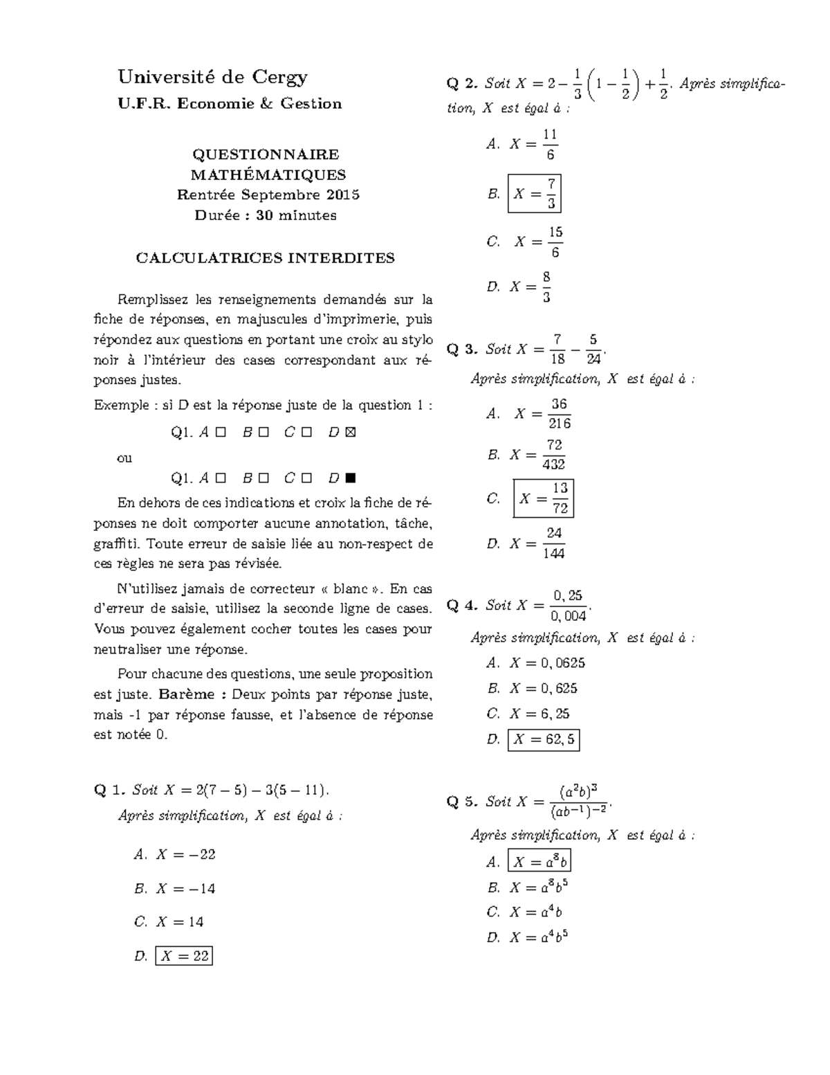 QCM rentree 2015 Corrigé - Université de Cergy U.F. Economie & Gestion QUESTIONNAIRE - Studocu