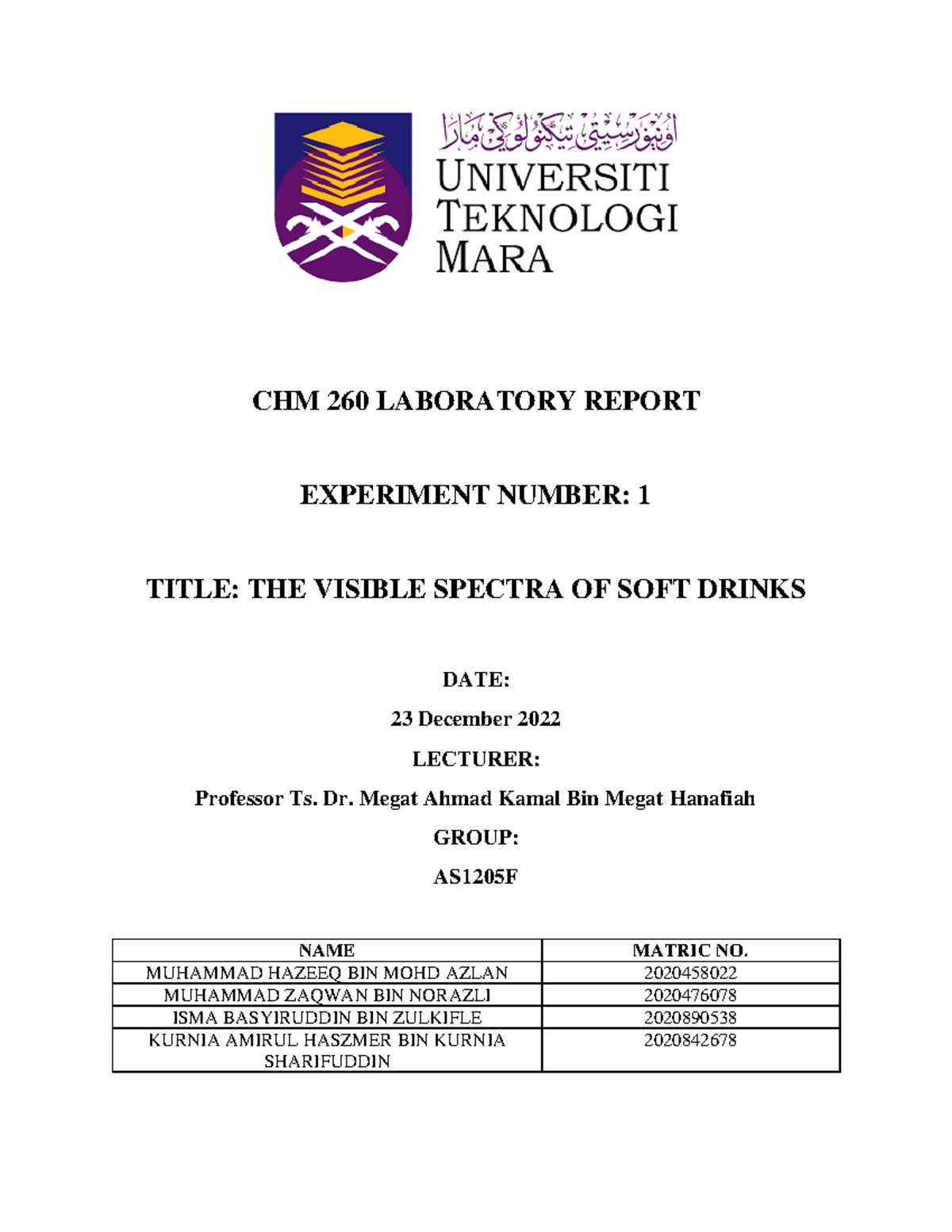 LAB Report CHM260 Experiment 1 THE Visible Spectra OF SOFT Drinks - CHM ...