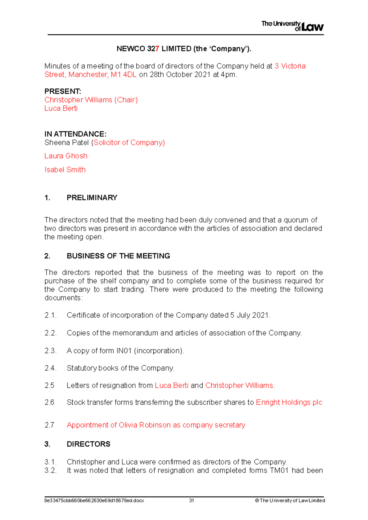 Board minutes draft- workshop 4 - NEWCO 32 7 LIMITED (the ‘Company ...