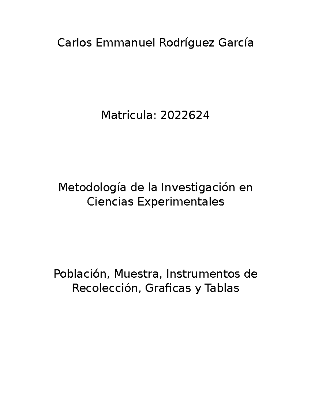 Rodriguez Carlos Poblacion - Carlos Emmanuel Rodríguez García Matricula ...