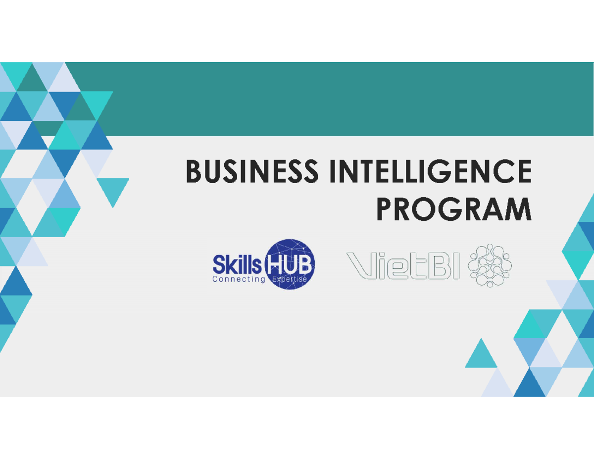 Module 1 - introduction - BUSINESS INTELLIGENCE PROGRAM Lesson 1 ...