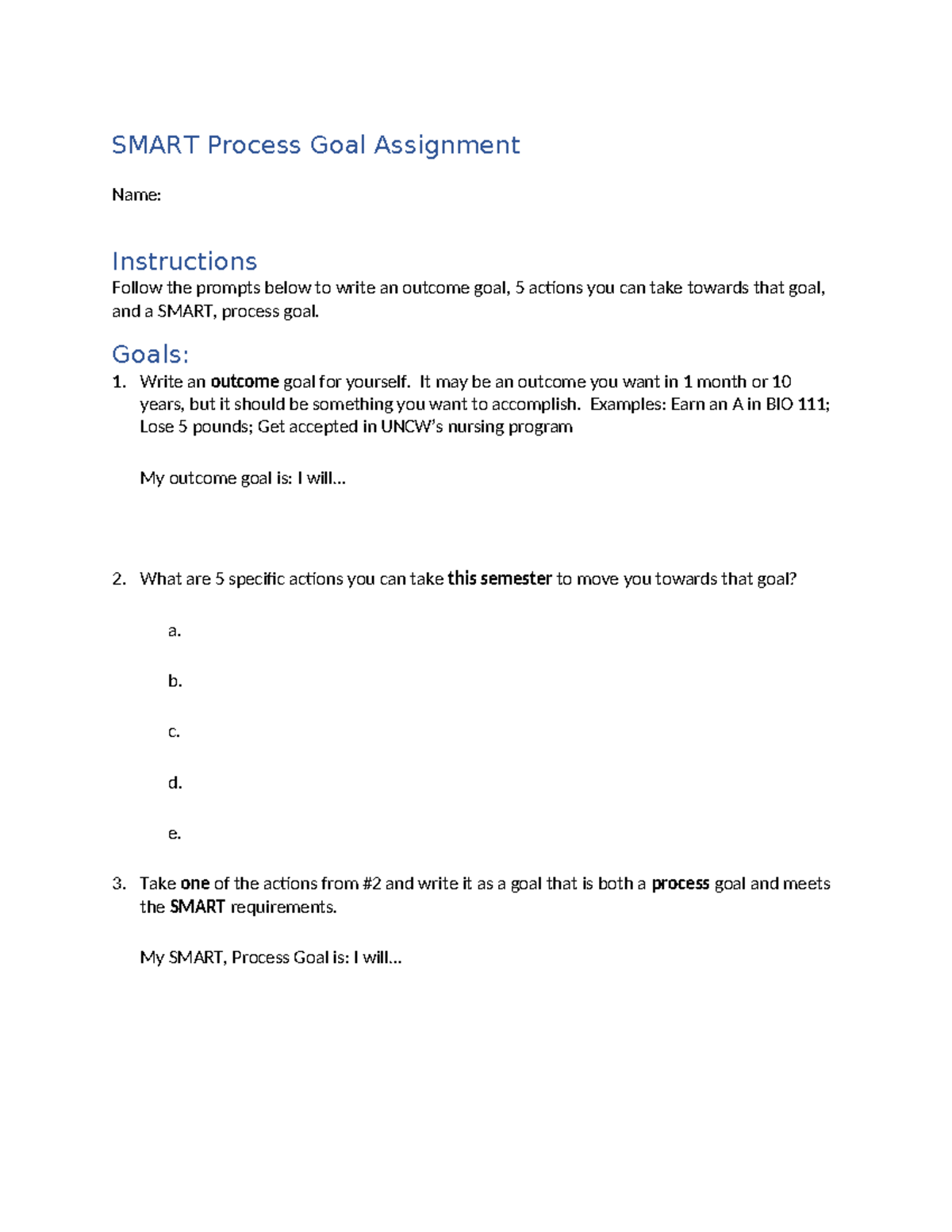 Smart - SMART Process Goal Assignment Name: Instructions Follow the ...