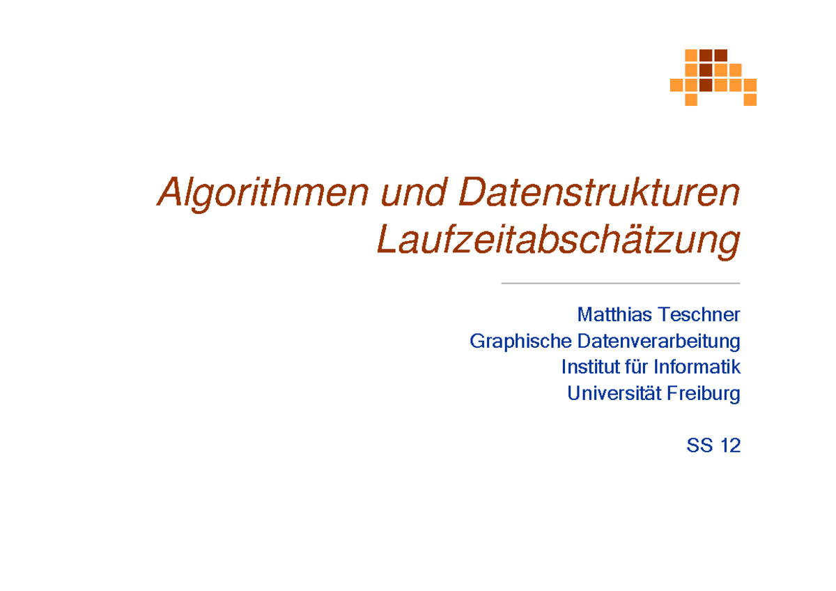 Algorithmen I - Algorithmen und Datenstrukturen Matthias Teschner ...