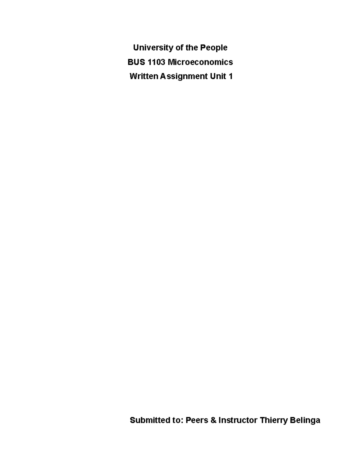 Written Assignment Microeconomics Unit 1 - University of the People BUS 1103 Microeconomics ...