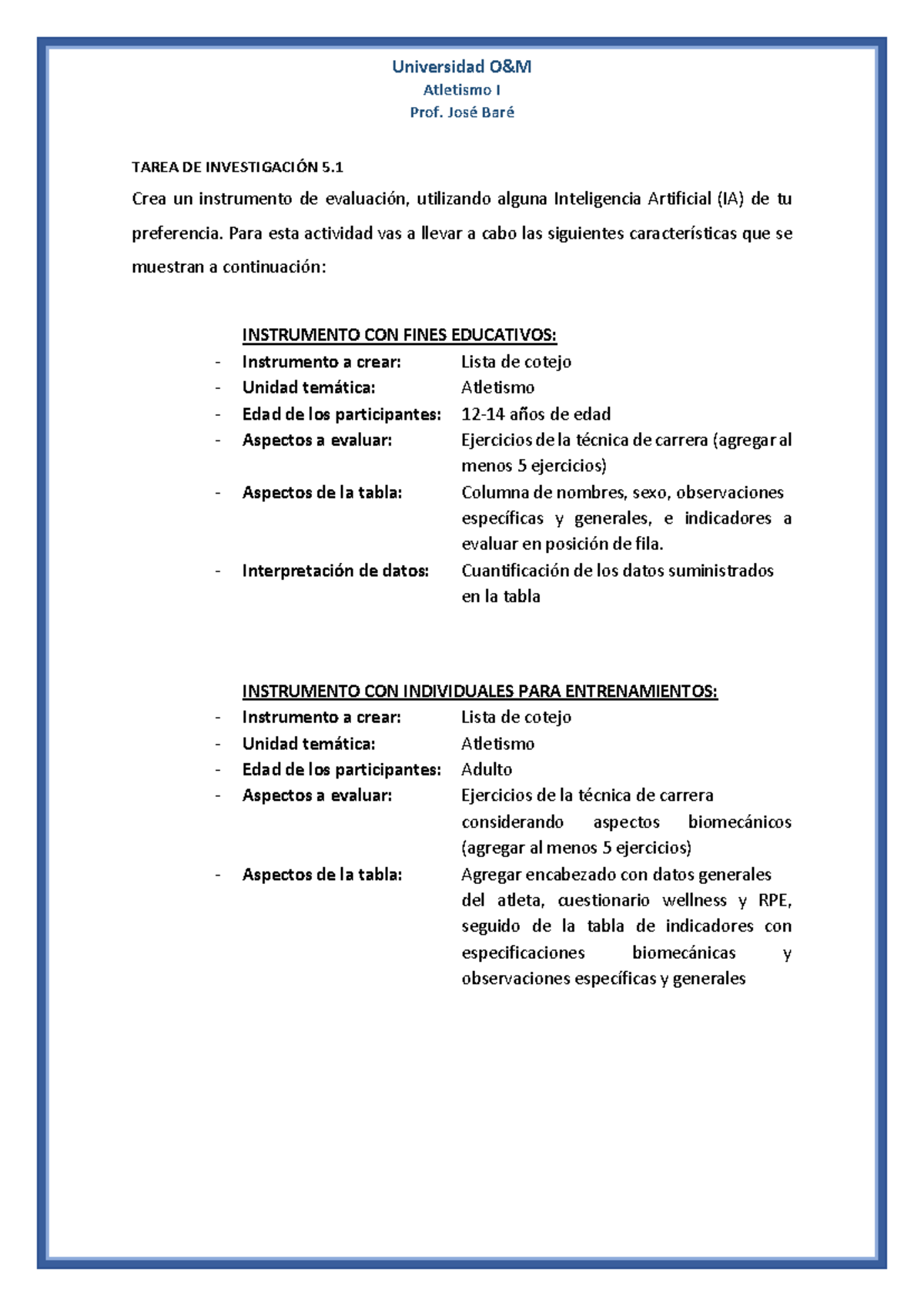 Tarea 5 - ASSFF - Universidad O&M Atletismo I Prof. José Baré TAREA DE ...