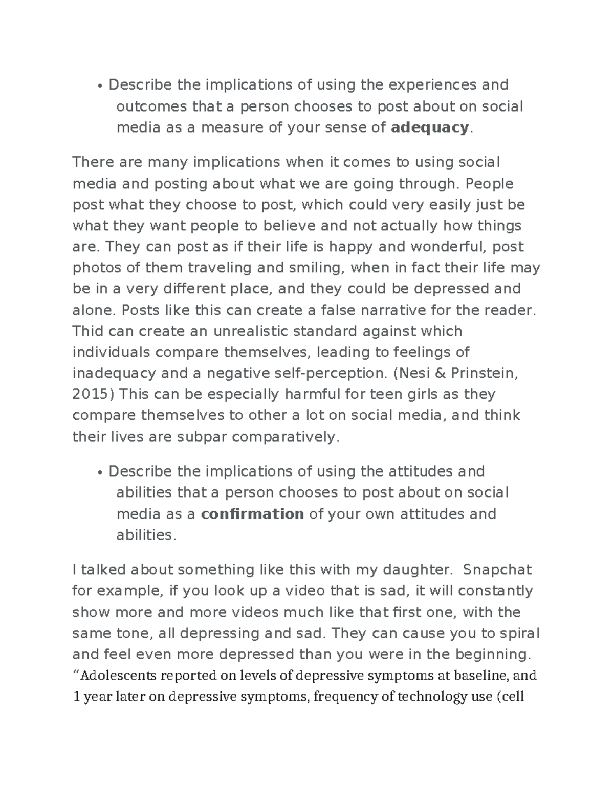 PSY 355 module 4 - Describe the implications of using the experiences ...