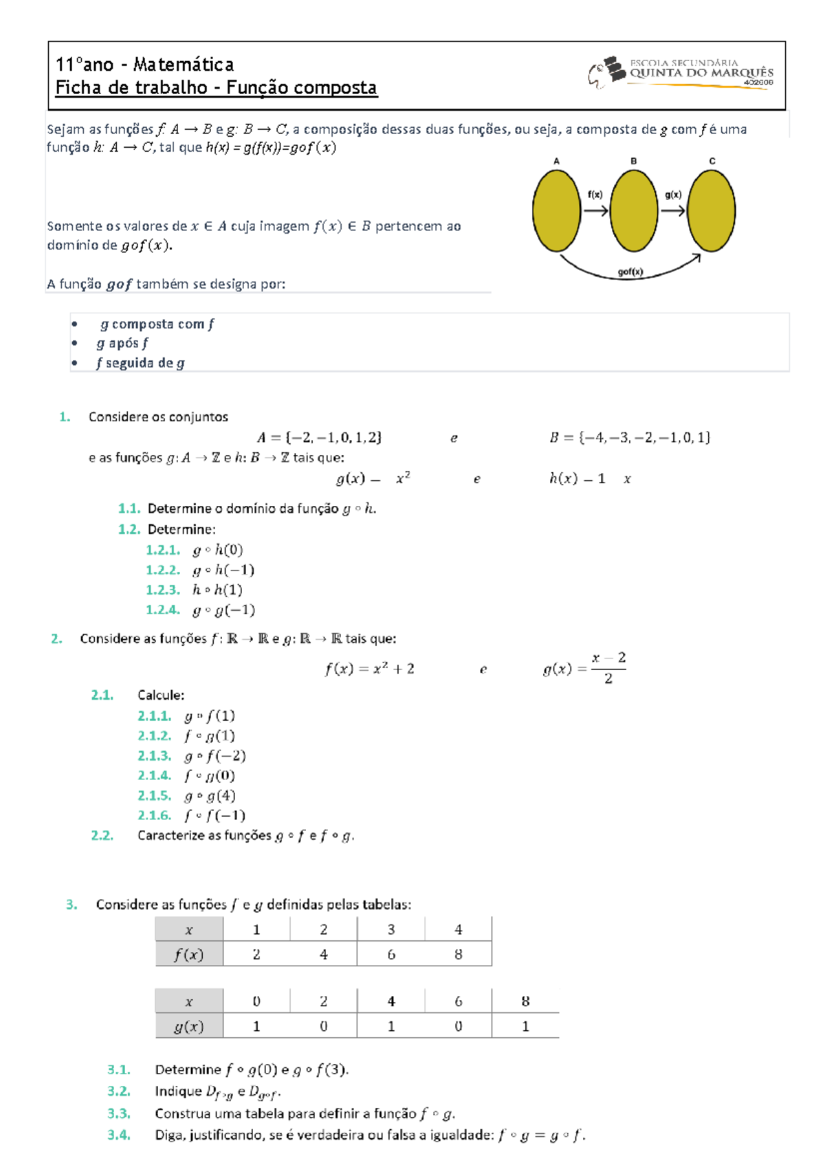 Ficha 3 função composta - Matemática A - Sejam as funções f: A → B e g ...