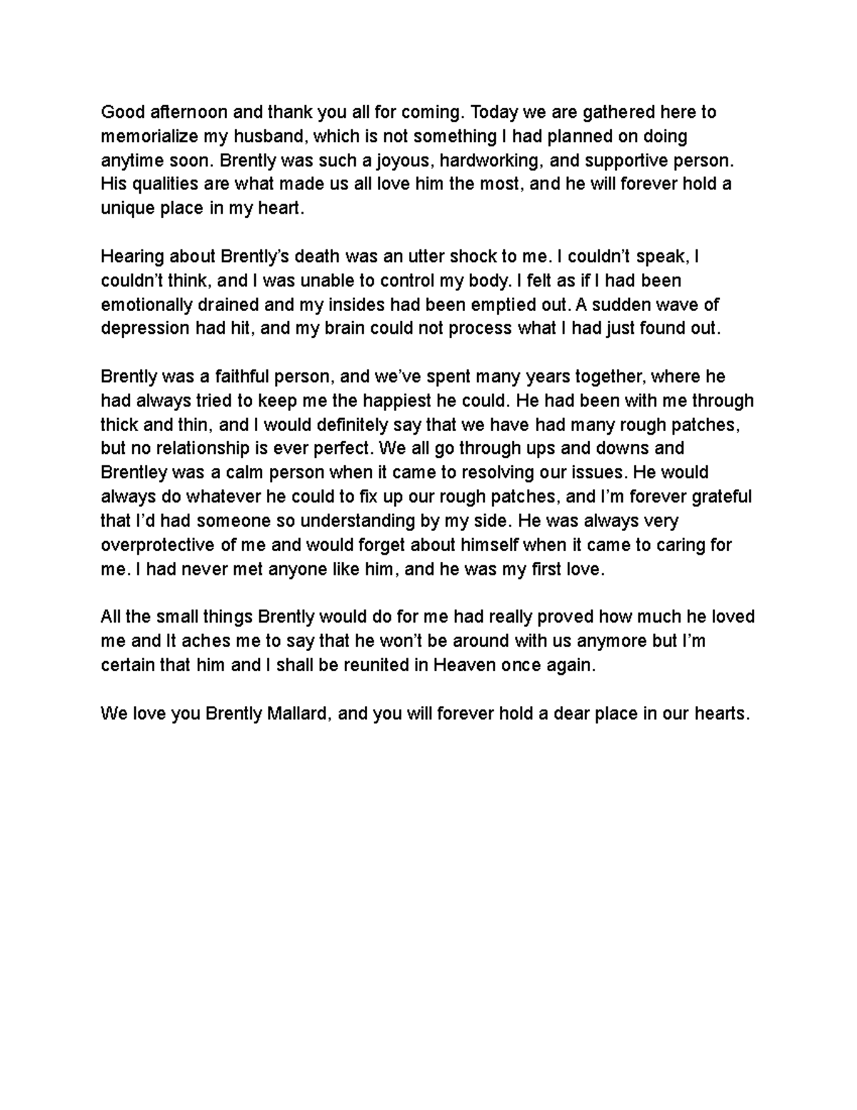 Eulogy for Brently Mallard - Good afternoon and thank you all for ...