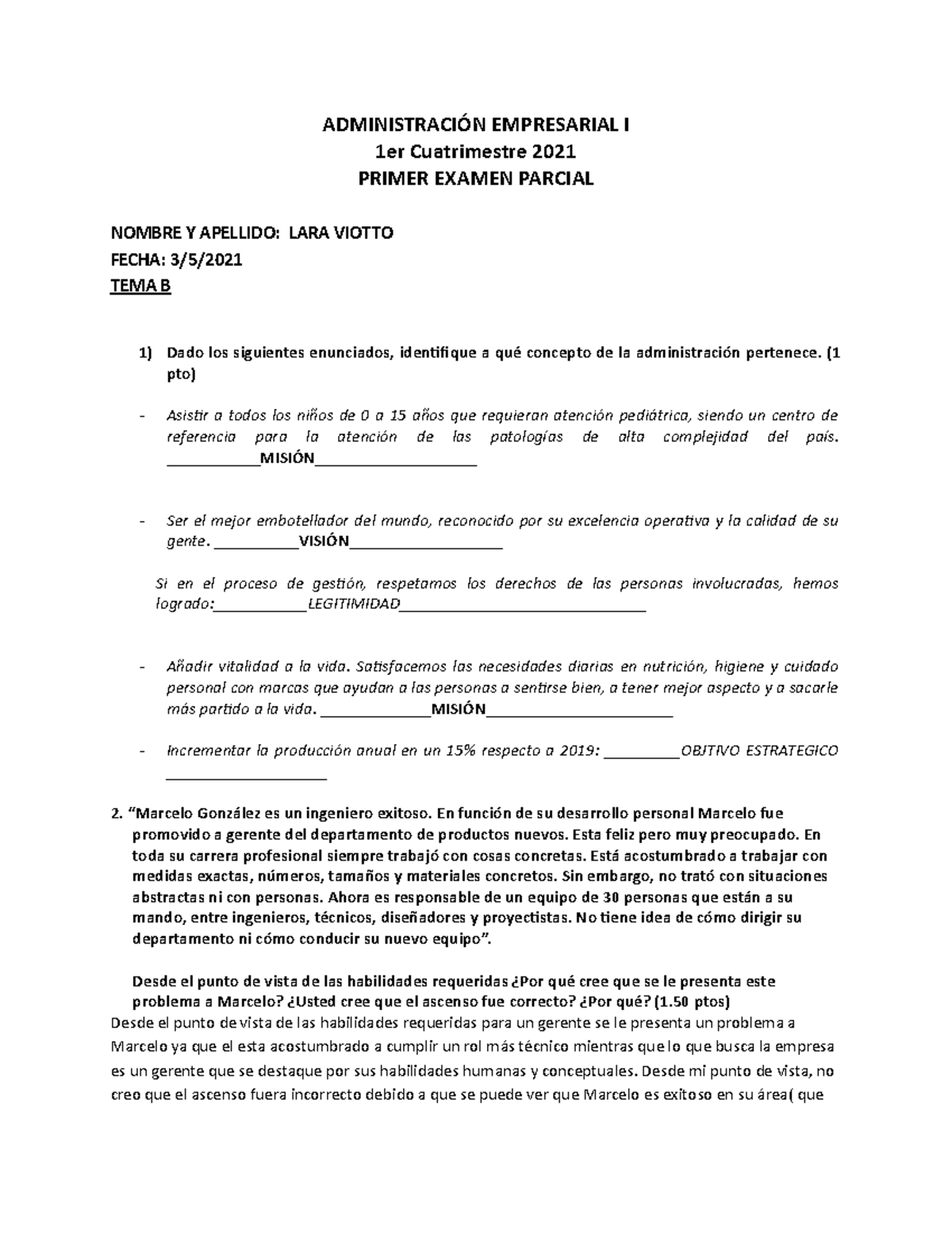 1er parcial Adm I - Tema B - ADMINISTRACIÓN EMPRESARIAL I 1er Cuatrimestre 2021 PRIMER EXAMEN ...