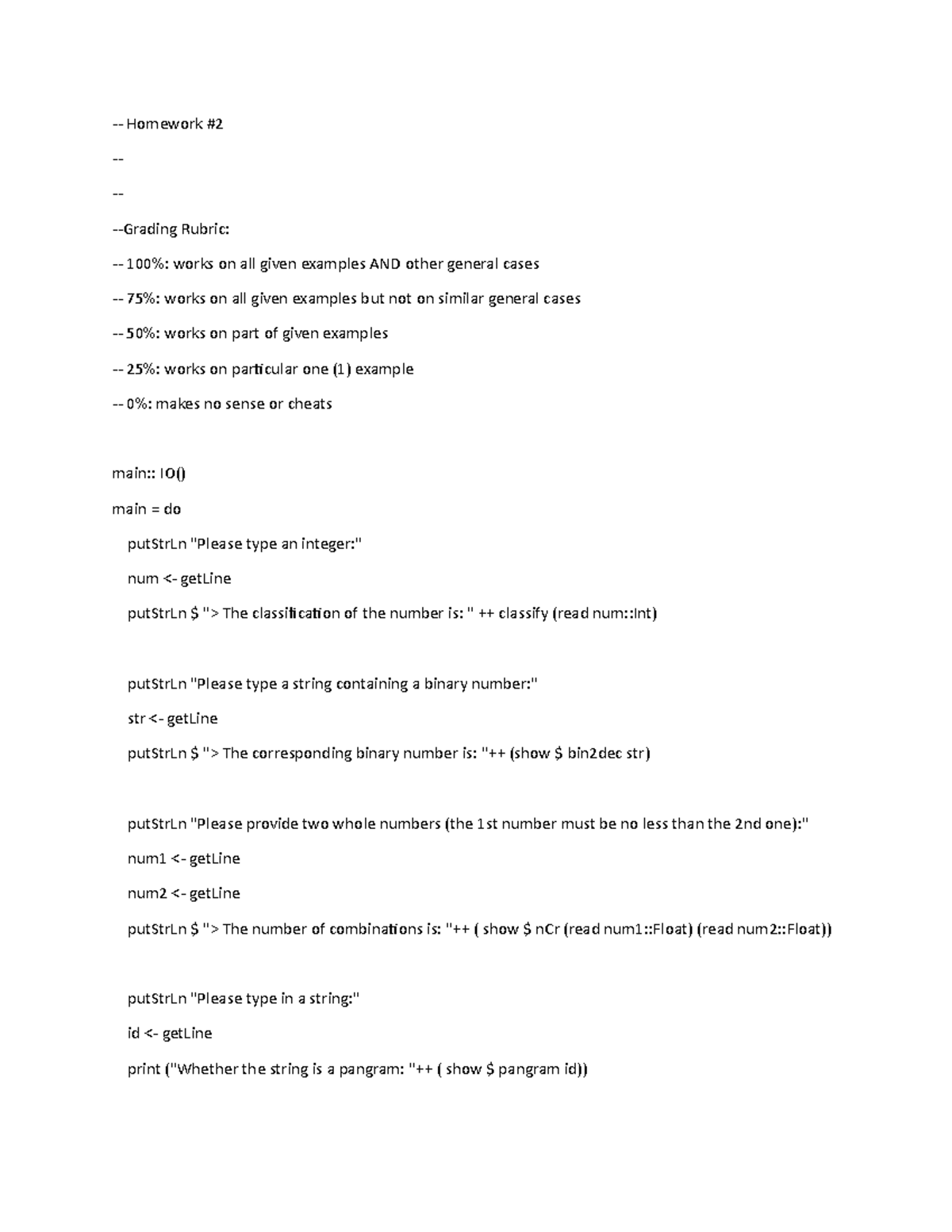 Homework 2 - n/a - Homework # -Grading Rubric: - 100%: works on all ...