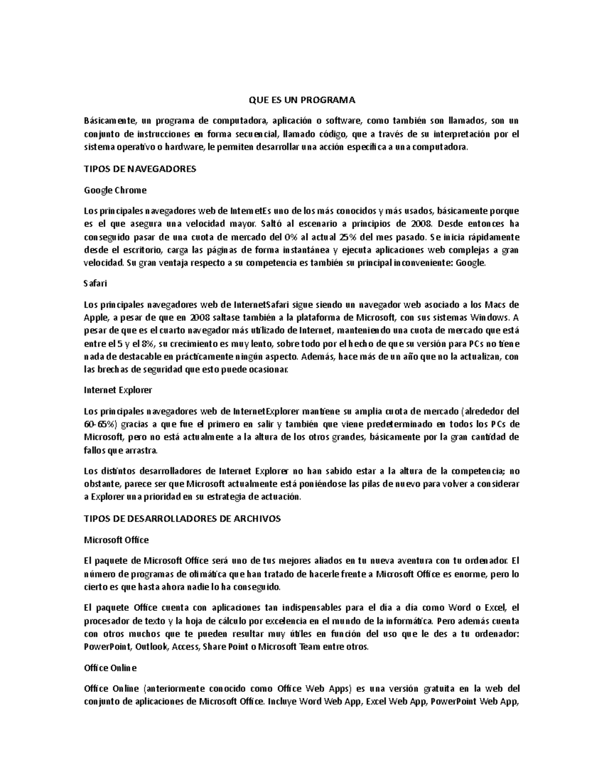 QUE ES UN Programa - QUE ES UN PROGRAMA Básicamente, un programa de ...