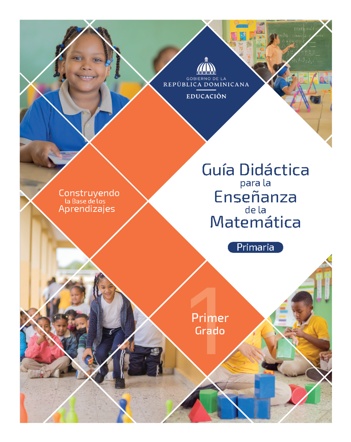 Guía Didáctica-Matemática- Primer grado - Construyendo Aprendizajes la Base de los Guía ...