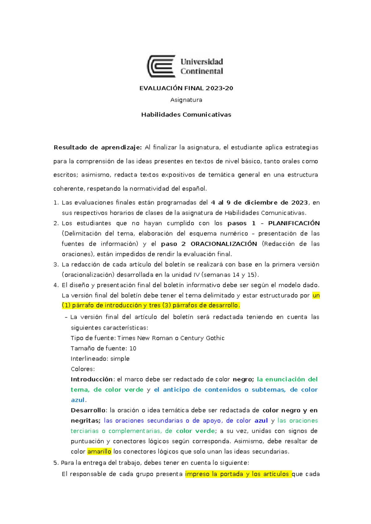 Consigna Final 2023-20 - EVALUACIÓN FINAL 2023- Asignatura Habilidades Comunicativas Resultado ...