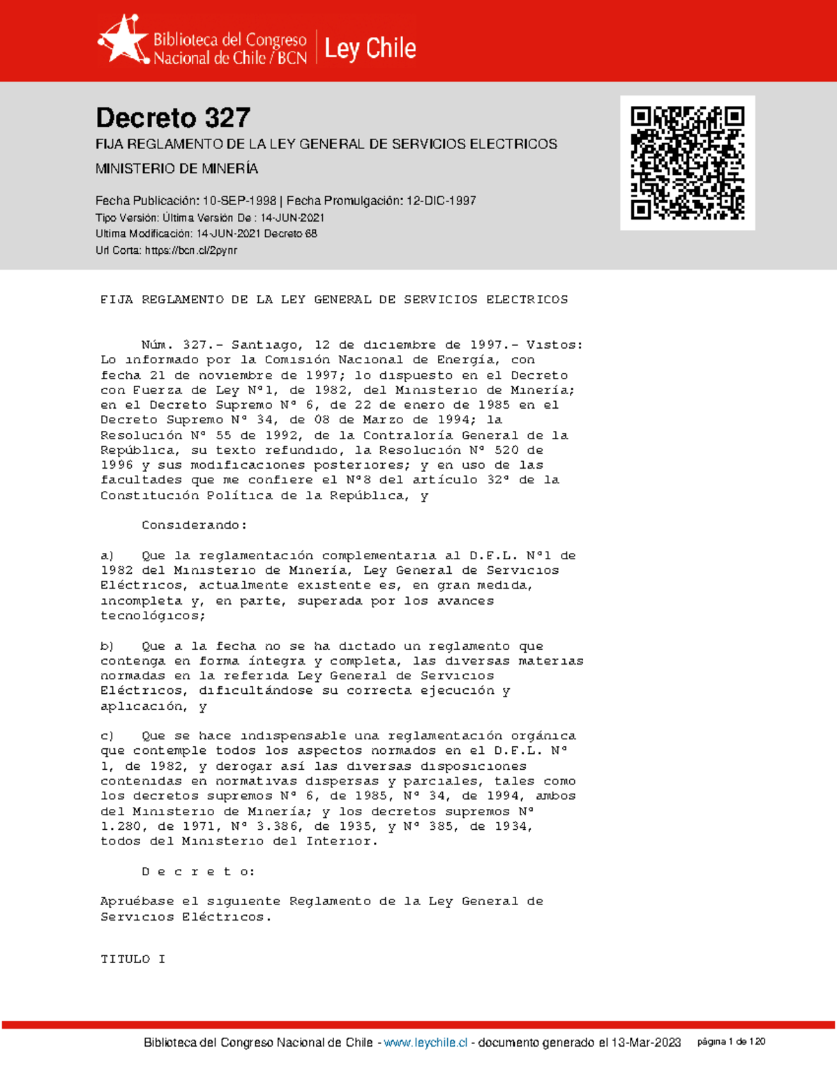 DTO-327 10-SEP-1998 - Decreto 327 - Decreto 327 FIJA REGLAMENTO DE LA ...