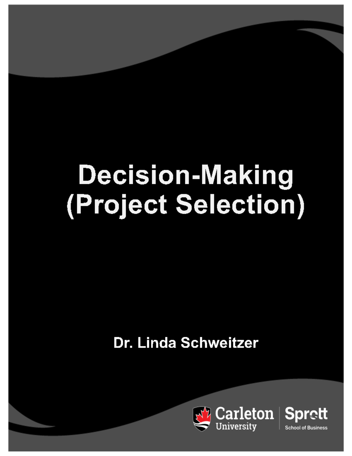 Week 2 - #2 - Decision Making (Science) - Decision-Making (Project ...