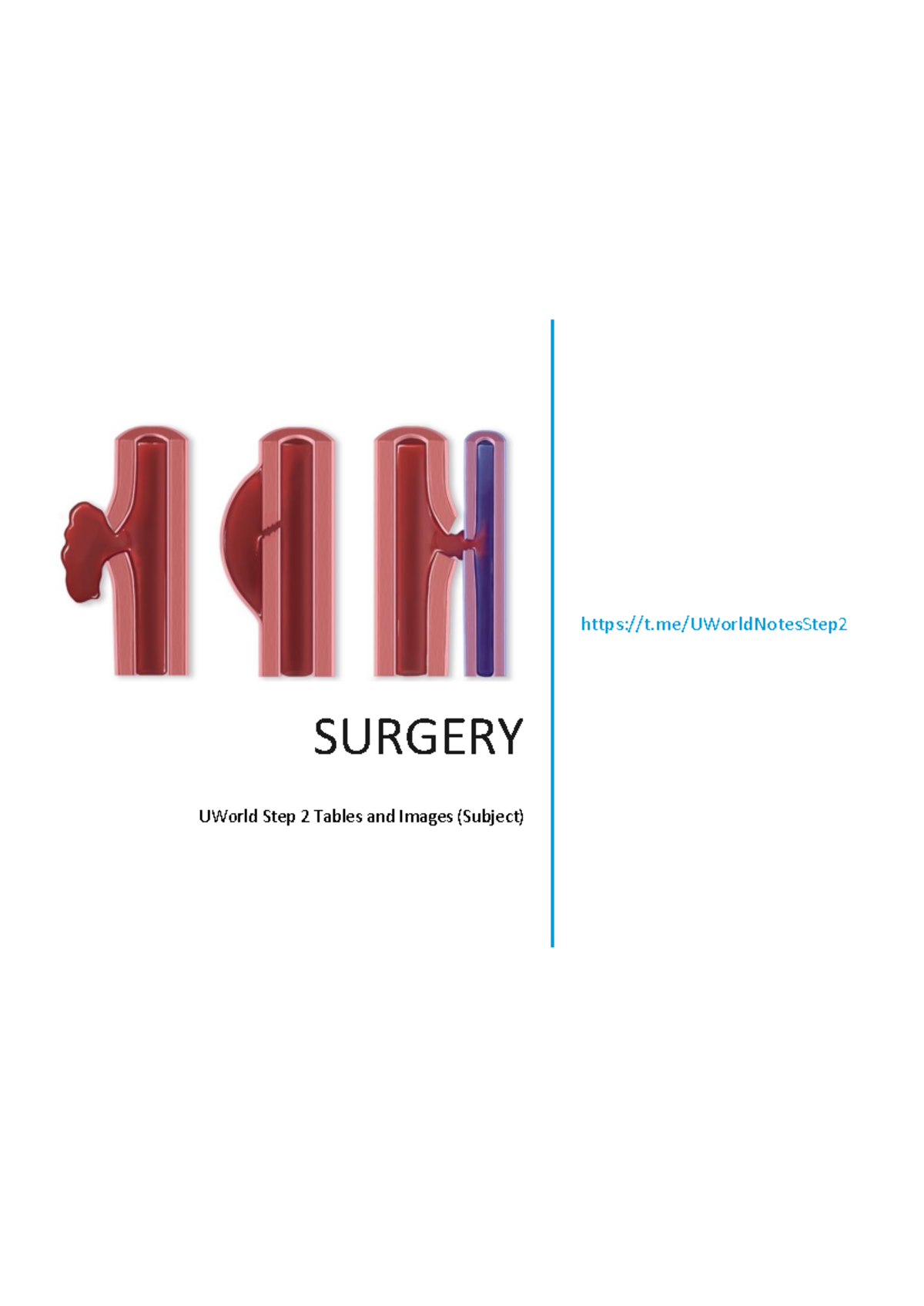 UW 2 - Surgery - Tables and Images - SURGERY UWorld Step 2 Tables and ...