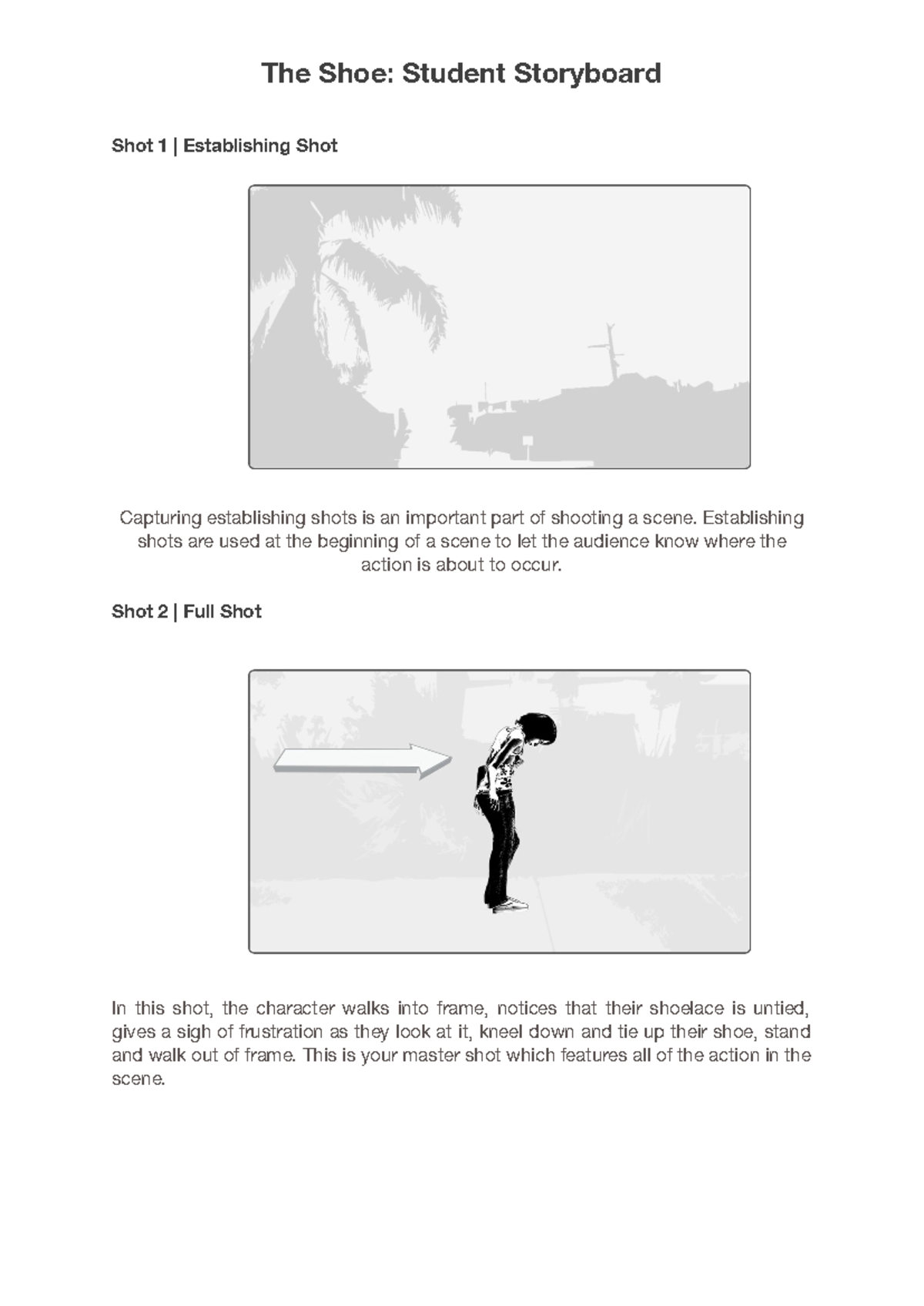 The Shoe Student Storyboard - Shot 1 | Establishing Shot Capturing ...