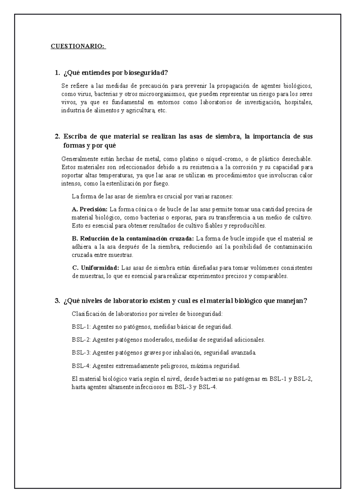 Tarea de micro - cuestionario de practica 1 - CUESTIONARIO: 1. ¿Qué entiendes por bioseguridad ...