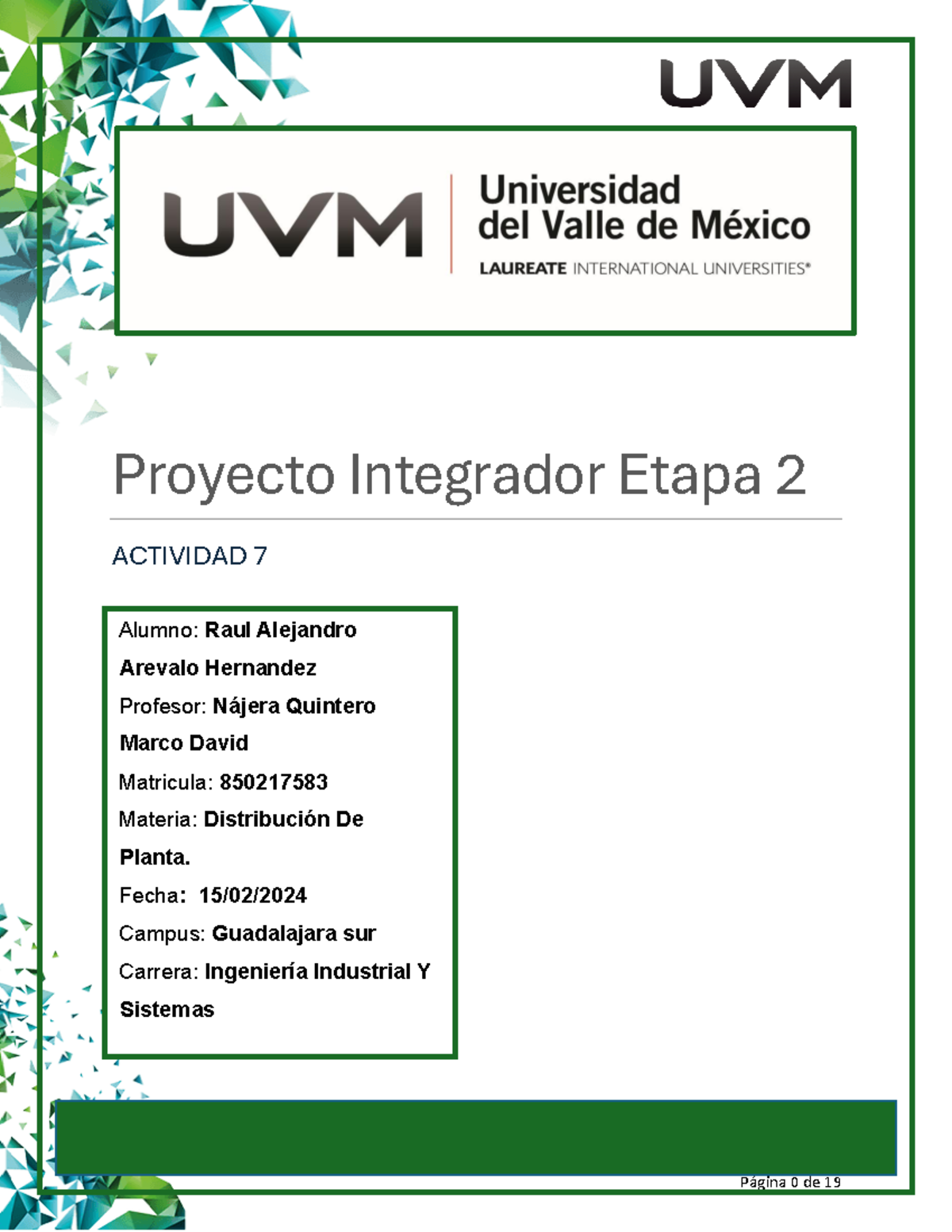 A7 RAAH - Proyecto Integrador Etapa 2 - Proyecto Integrador Etapa 2 ACTIVIDAD 7 Alumno: Raul ...