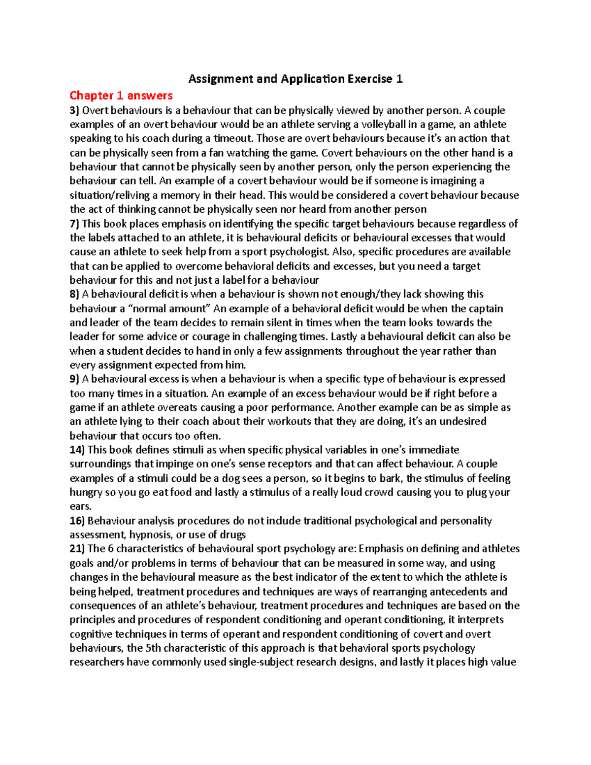 Chapters 1-4 - Assignment and Application Exercise 1 Chapter 1 answers Overt behaviours is a ...